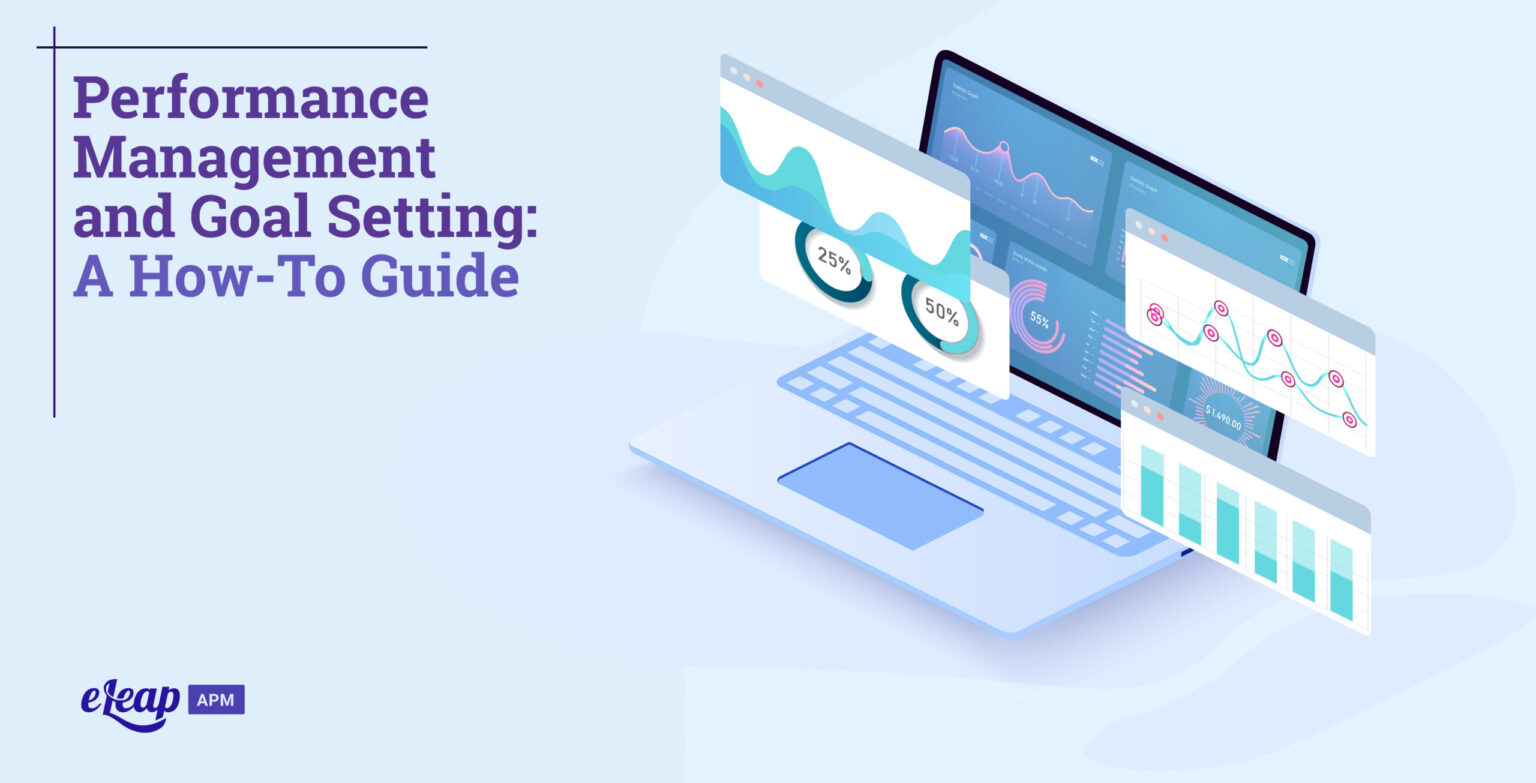 Performance Management and Goal Setting: A How-To Guide - eLeaP