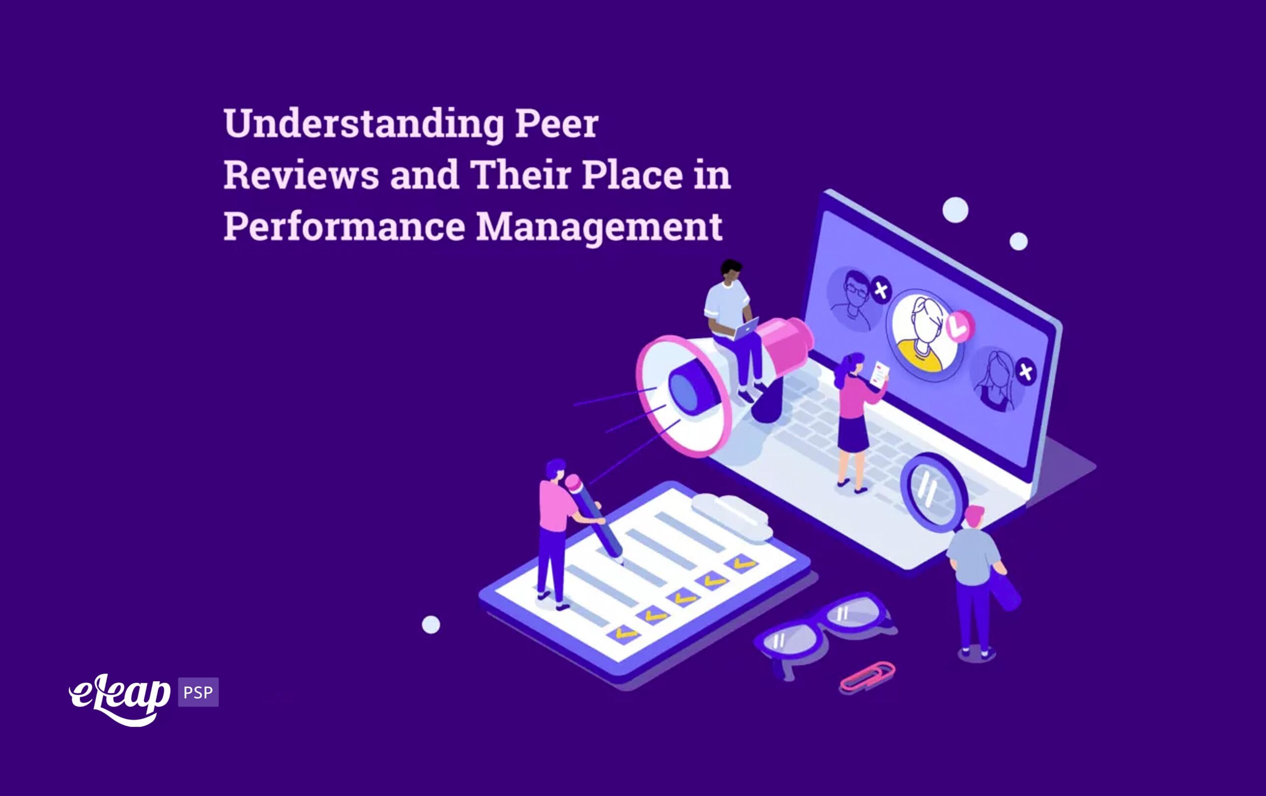 Understanding Peer Reviews and Their Place in Performance Management ...