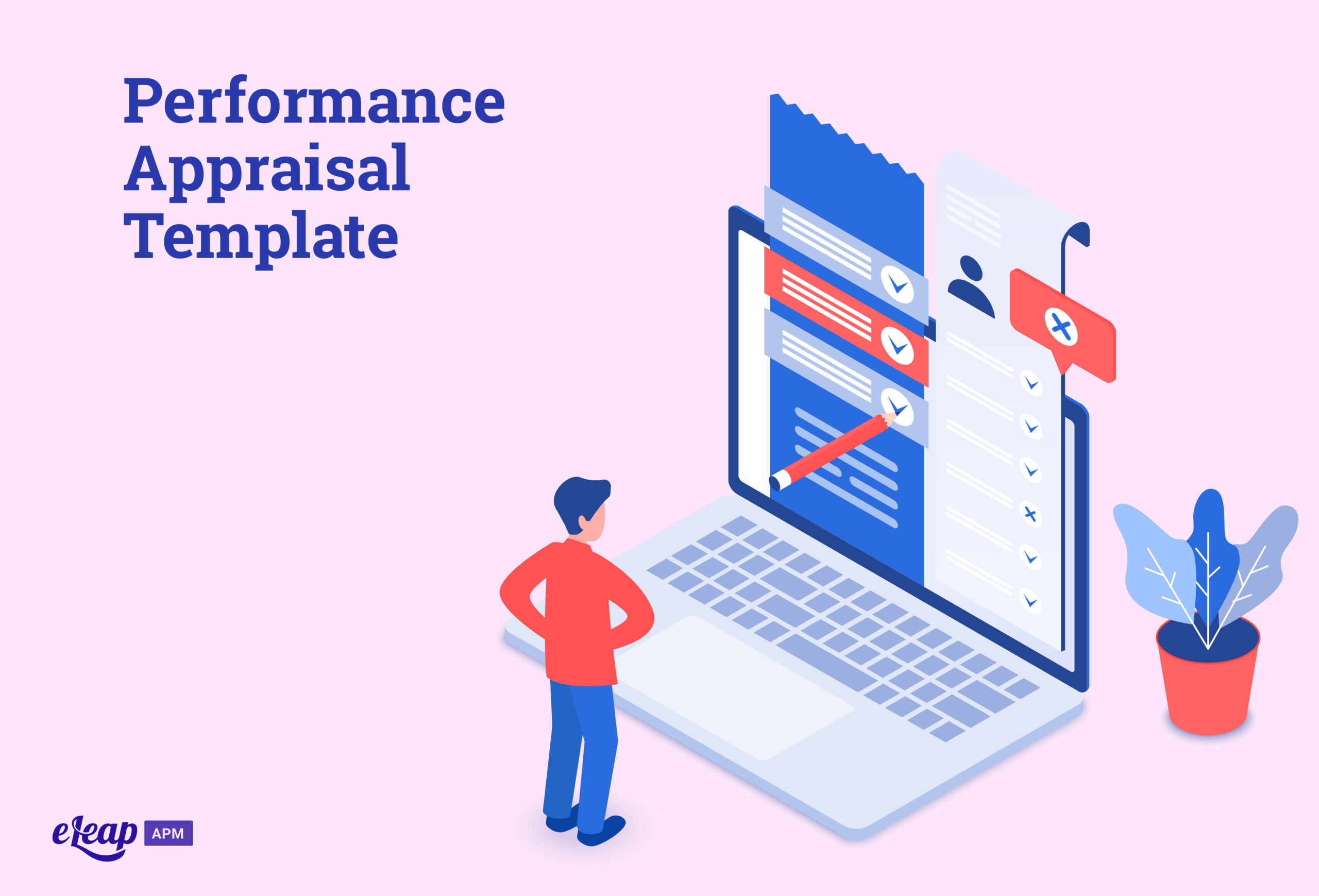 Performance Appraisal Template How To Build A Flexible Template