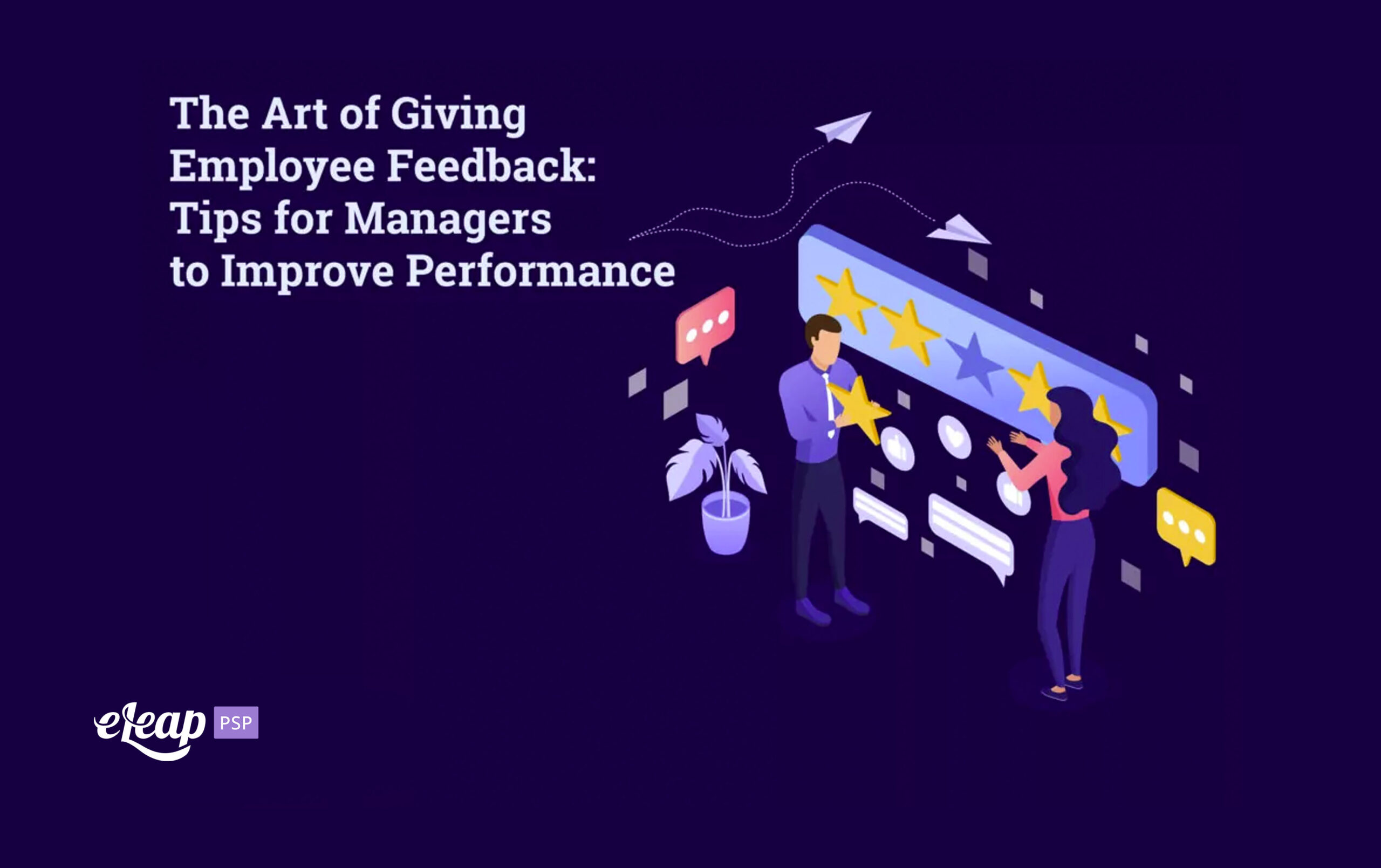 The Art Of Giving Employee Feedback Tips For Managers To Improve the-art-of-giving-employee-feedback-tips-for-managers-to-improve