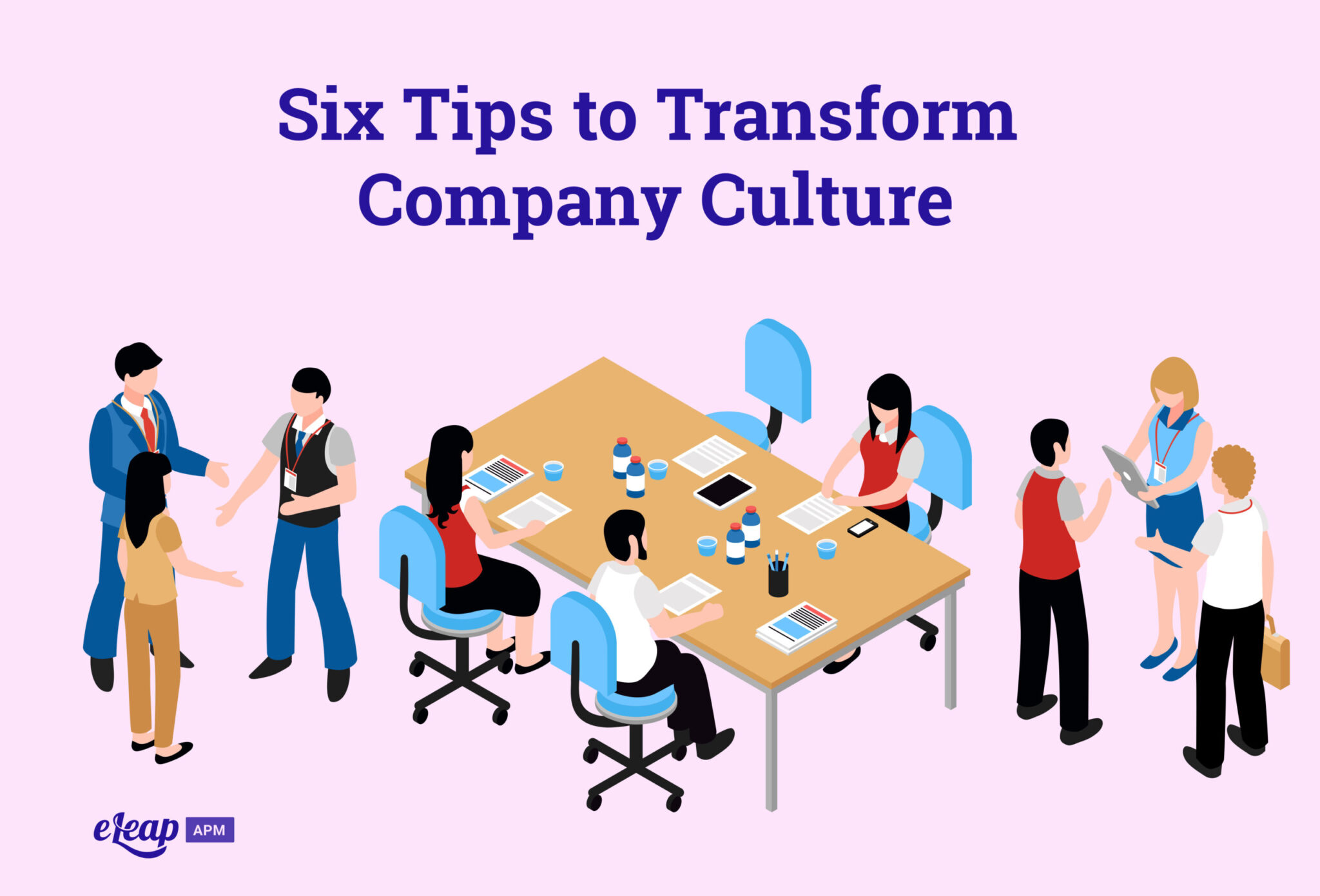 Six Tips to Transform Company Culture - eLeaP