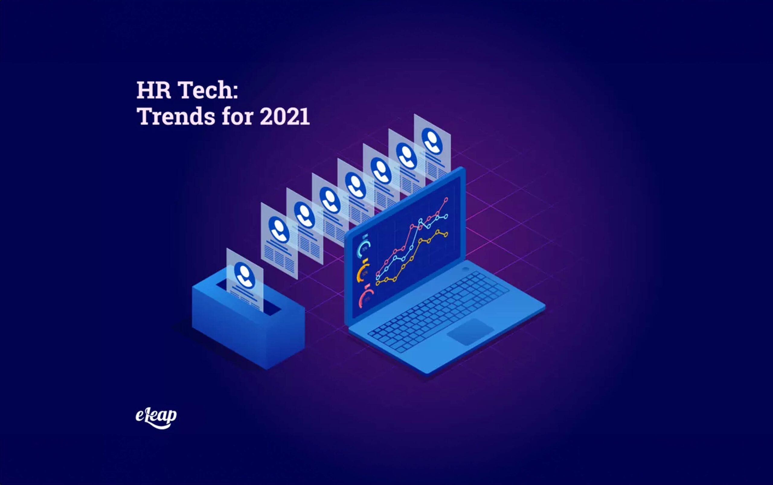 HR Tech: Trends for 2021 - eLeaP Performance