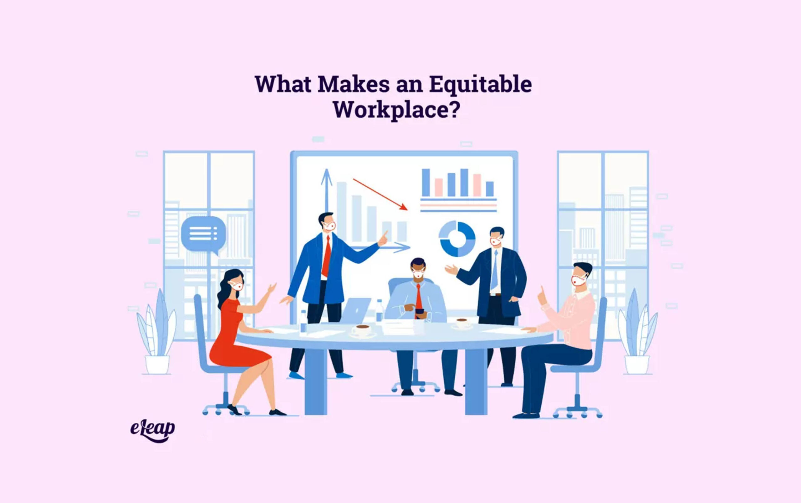 What Makes an Equitable Workplace? - eLeaP Performance