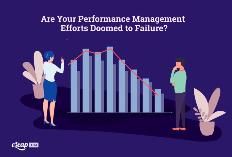 Are Your Performance Management Efforts Doomed to Failure? - eLeaP