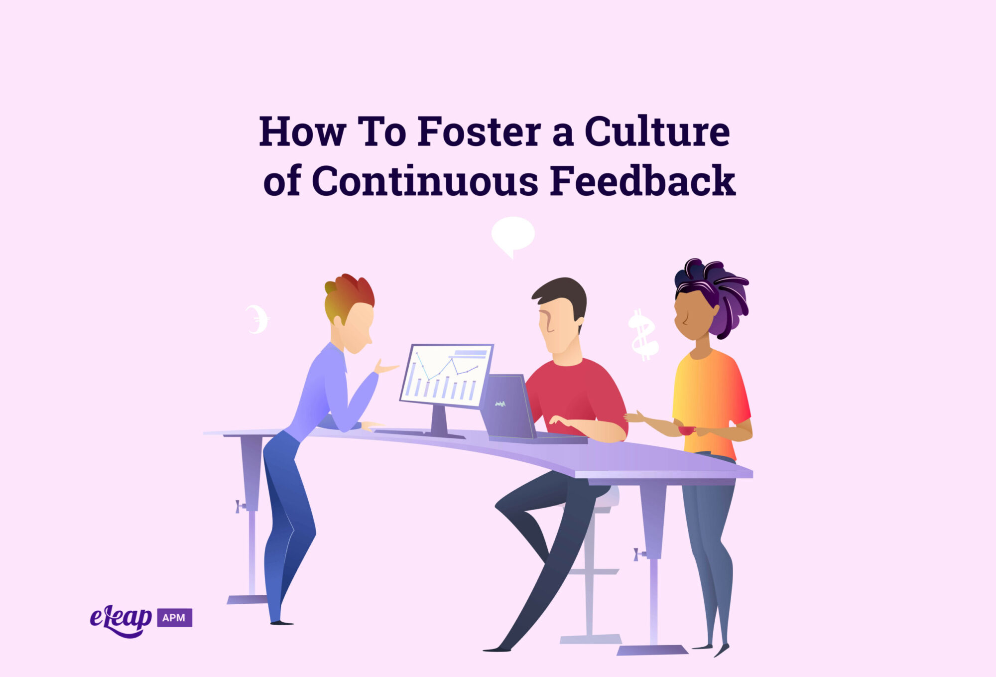 How To Foster a Culture of Continuous Feedback - eLeaP