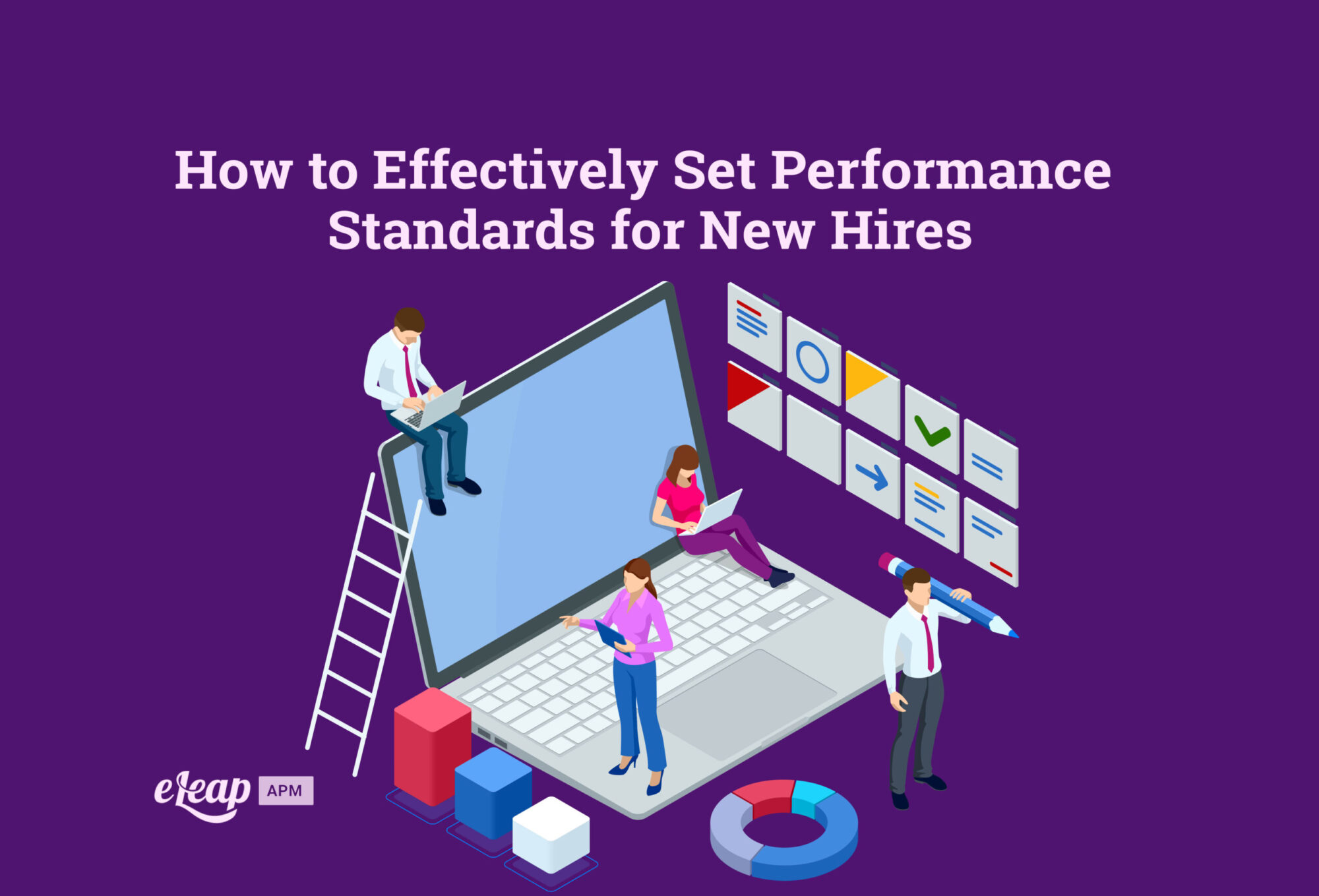 How to Effectively Set Performance Standards for New Hires - eLeaP