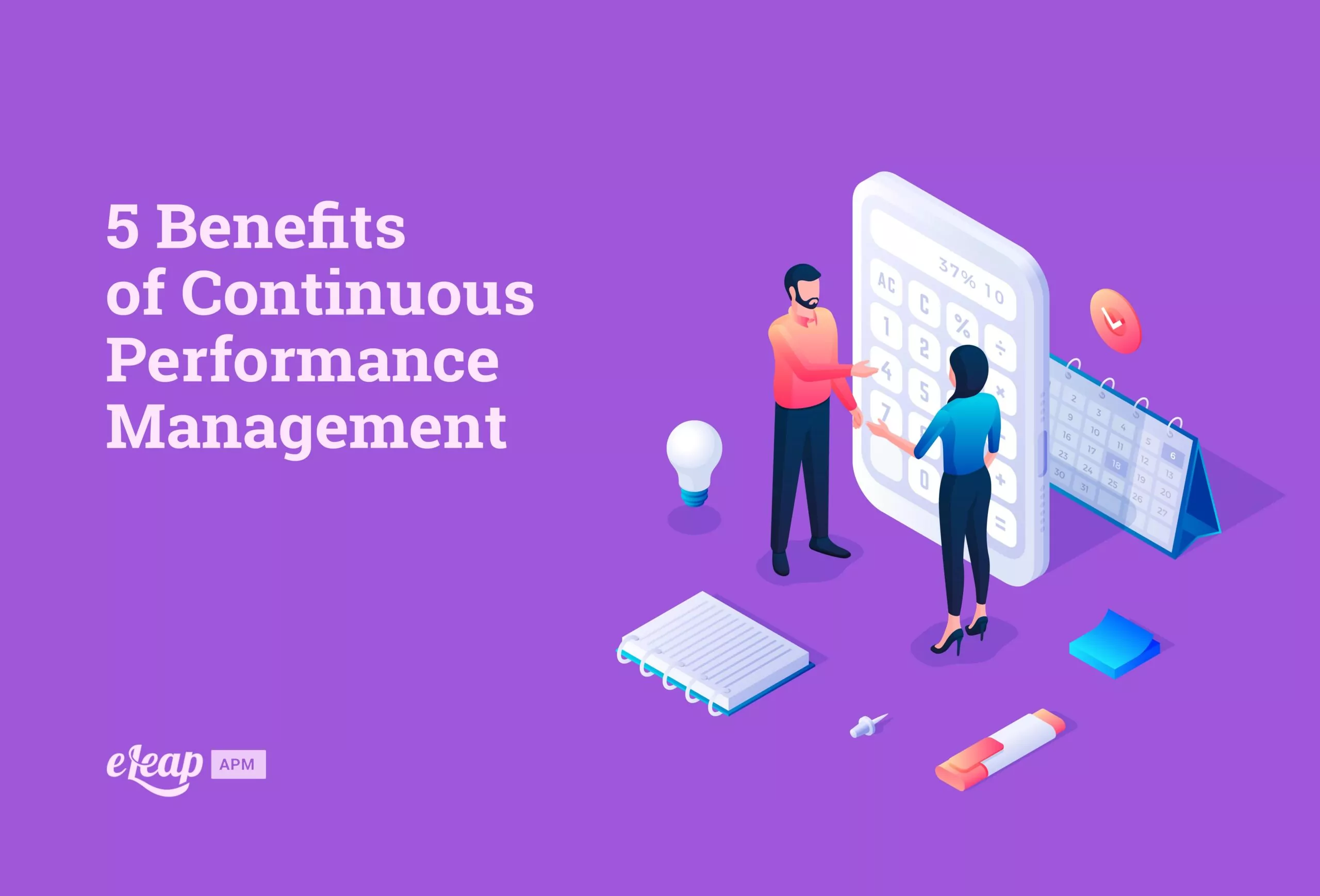 5 Benefits Of Continuous Performance Management ELeaP