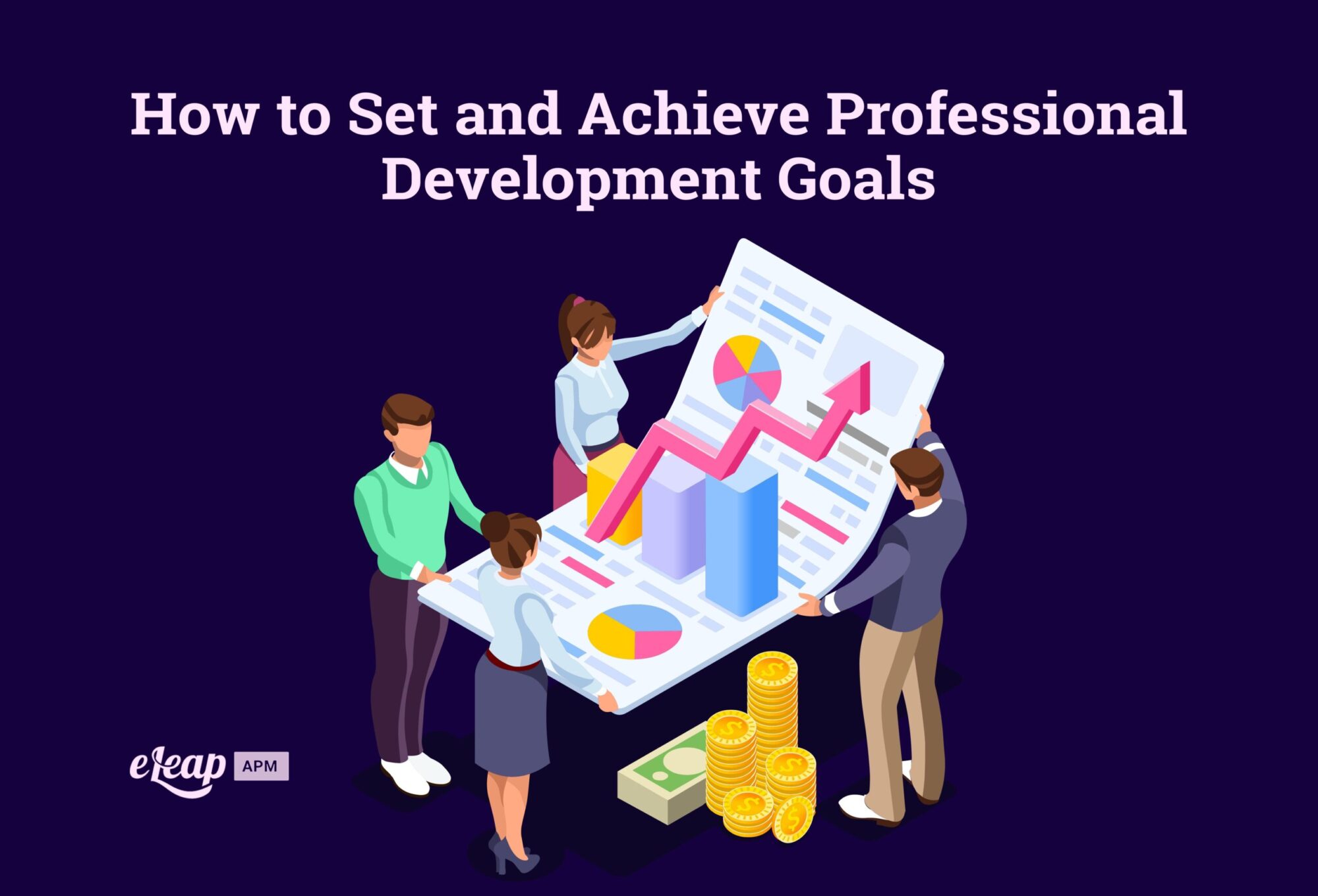 How to Set and Achieve Professional Development Goals - eLeaP