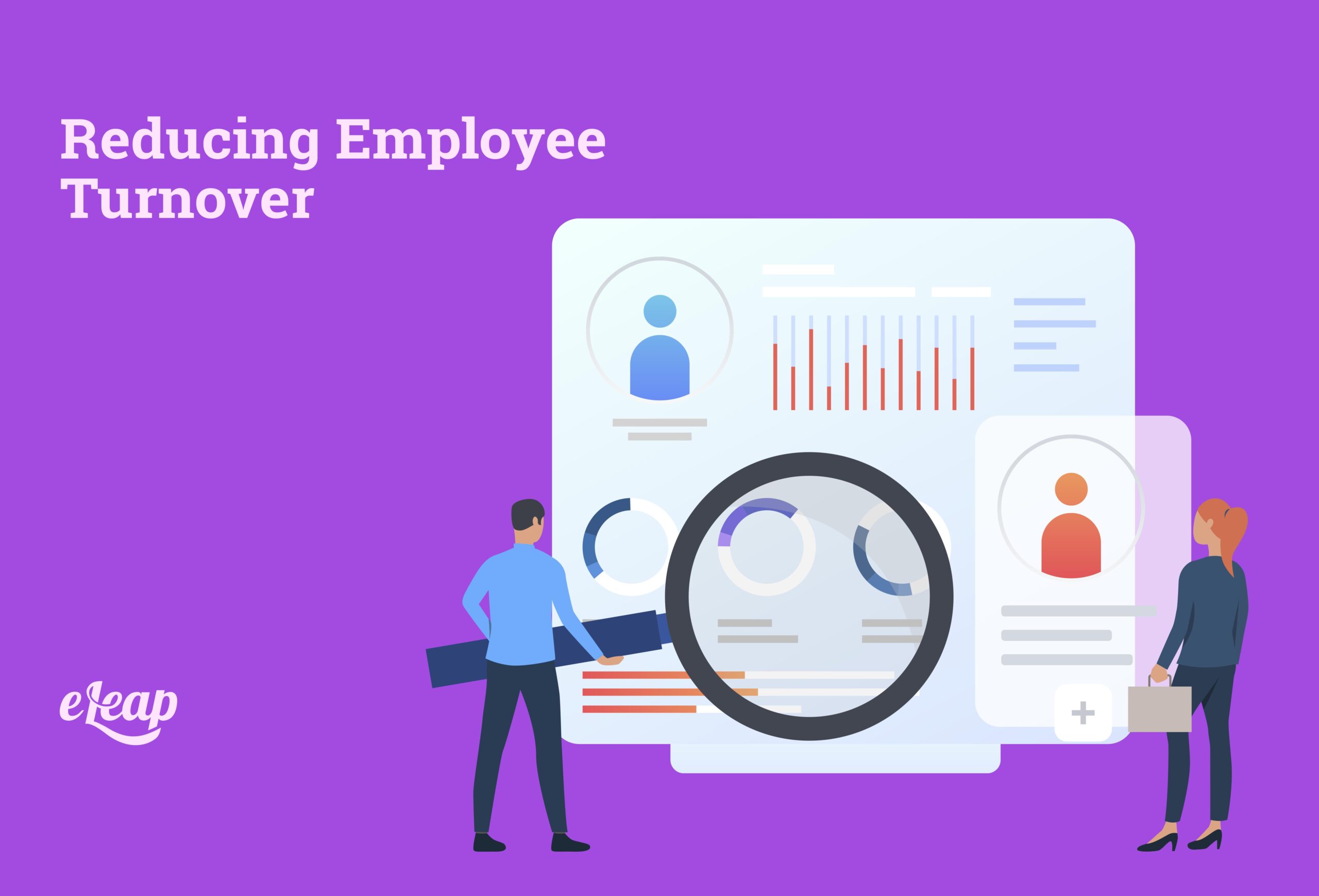 Reducing Employee Turnover - eLeaP Performance