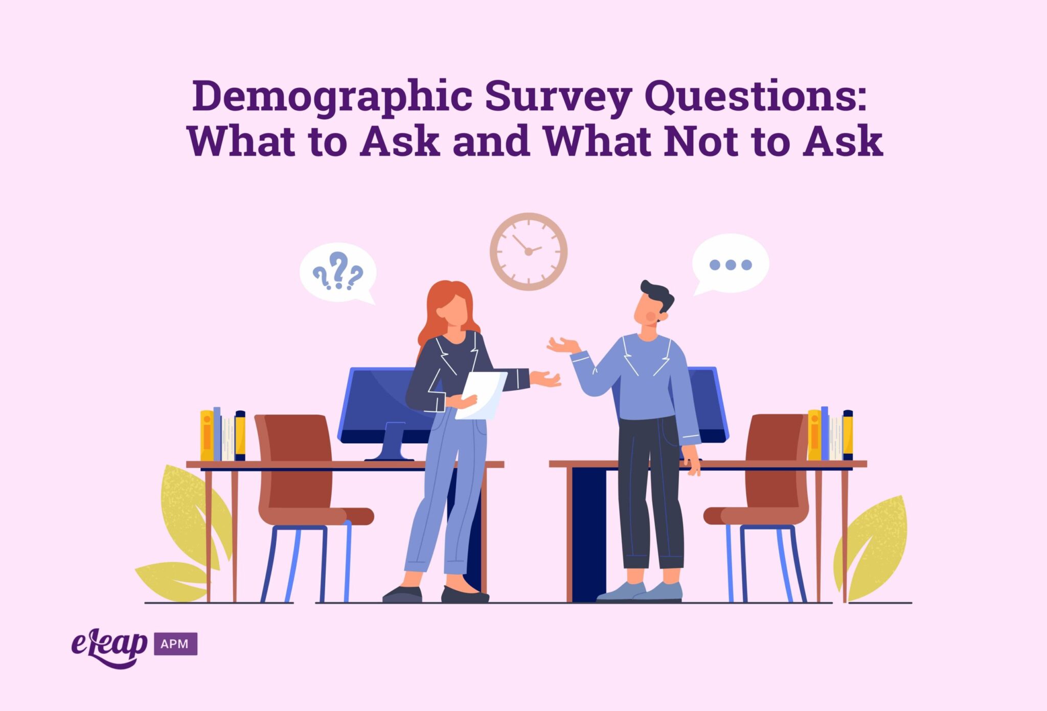 Demographic Survey Questions: What to Ask and What Not to Ask - eLeaP