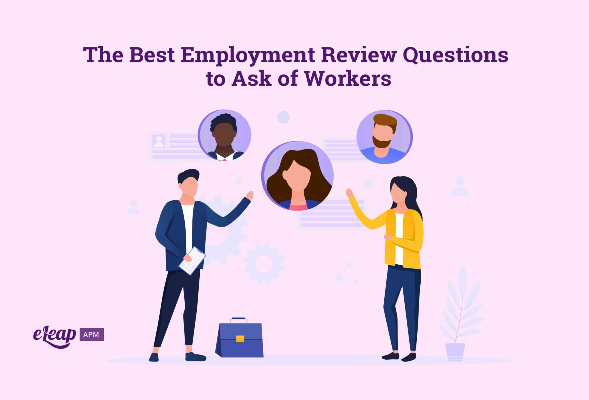 The Best Employment Review Questions to Ask of Workers - eLeaP