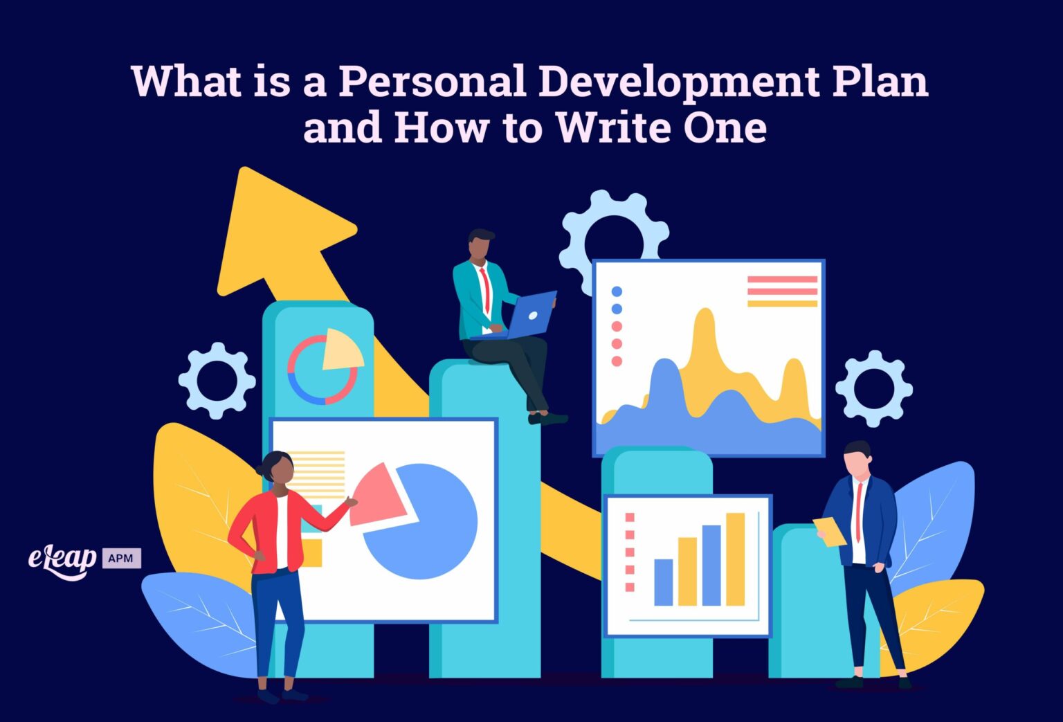 What is a Personal Development Plan and How to Write One - eLeaP
