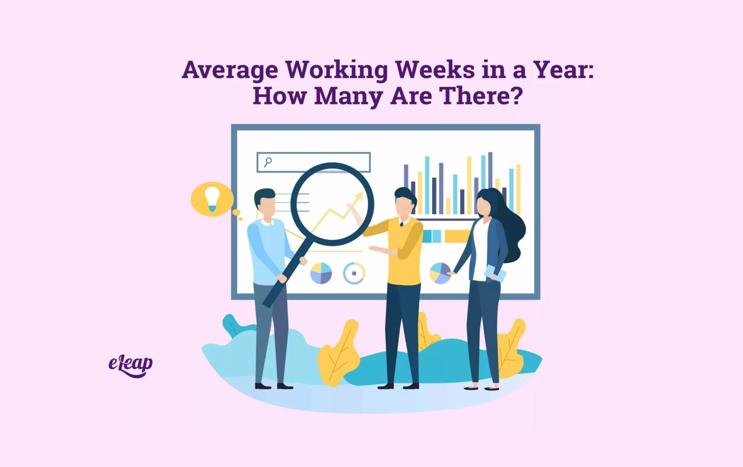 Average Working Weeks In A Year How Many Are There ELeaP Average Working Weeks In A Year How Many Are There ELeaP