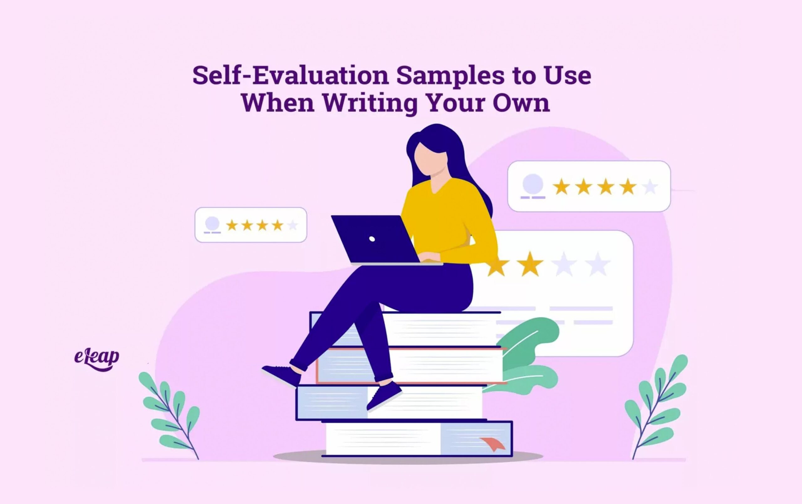Self-Evaluation Samples to Use When Writing Your Own - eLeaP Performance