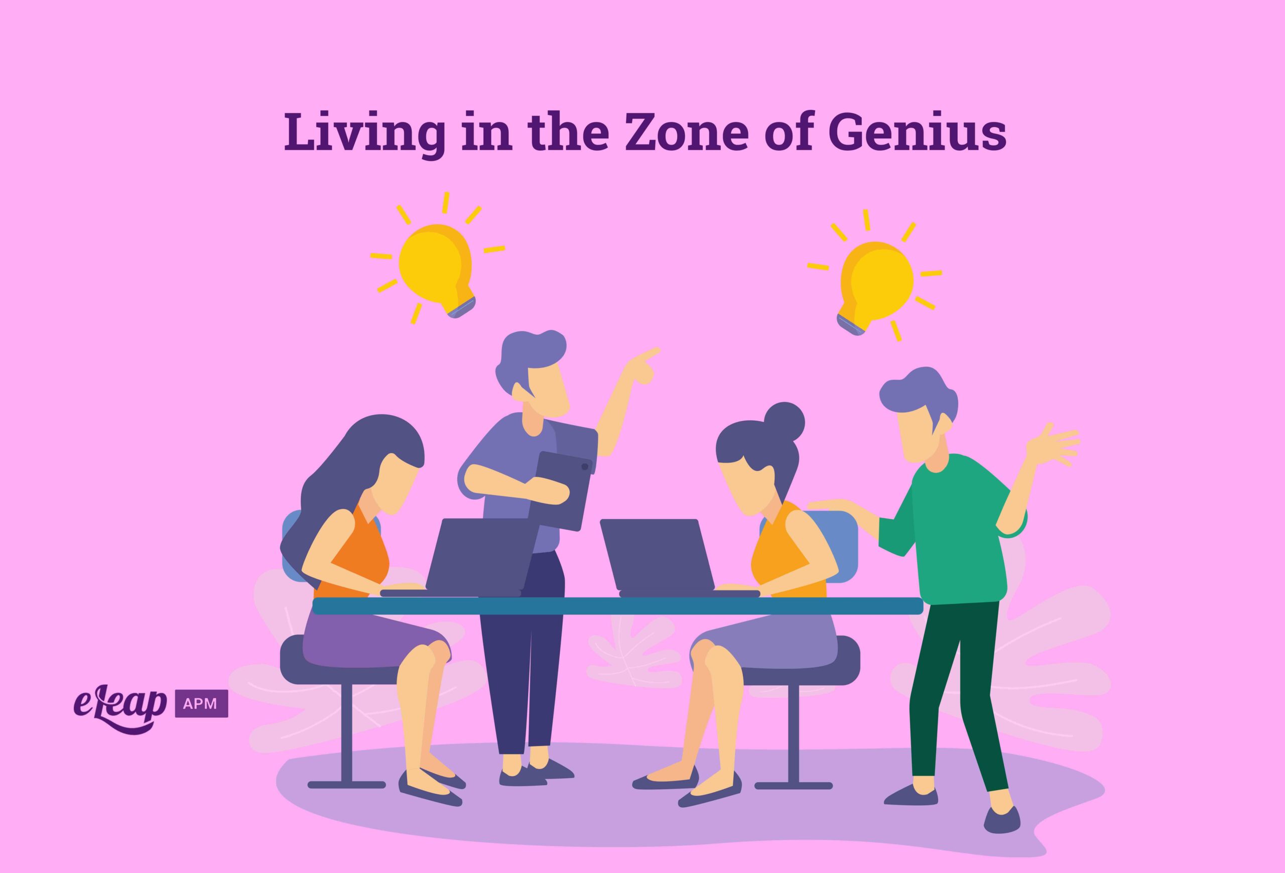 Living in the Zone of Genius - eLeaP® Performance