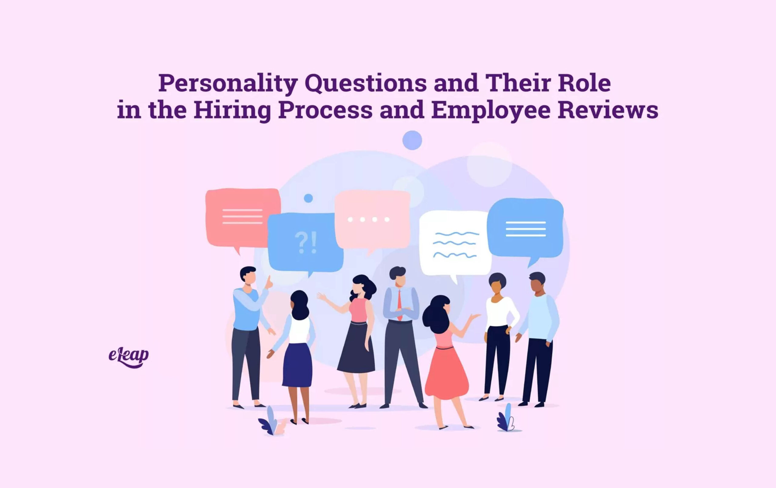 Personality Questions and Their Role in the Hiring Process and Employee ...