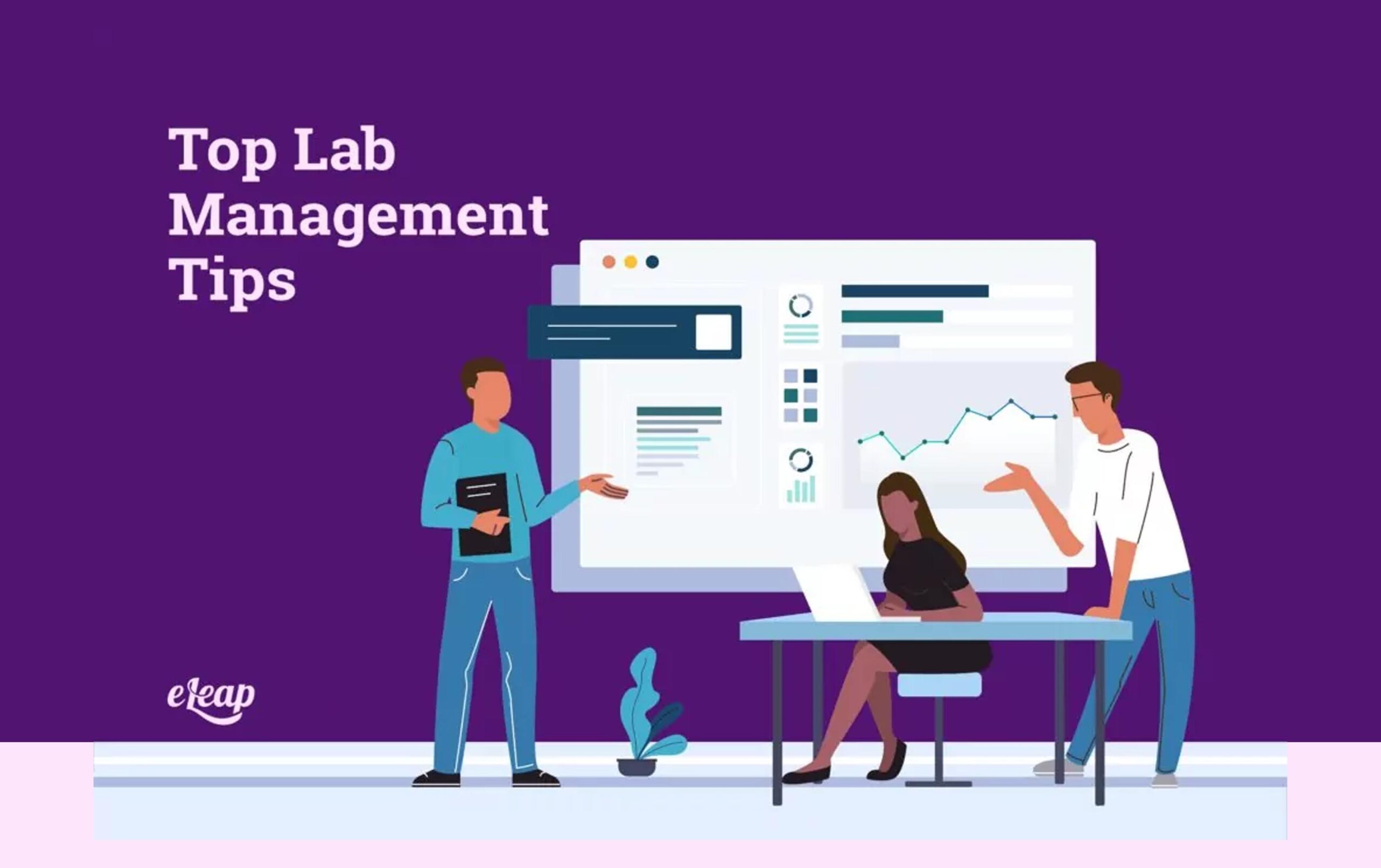 Top Lab Management Tips - eLeaP Performance