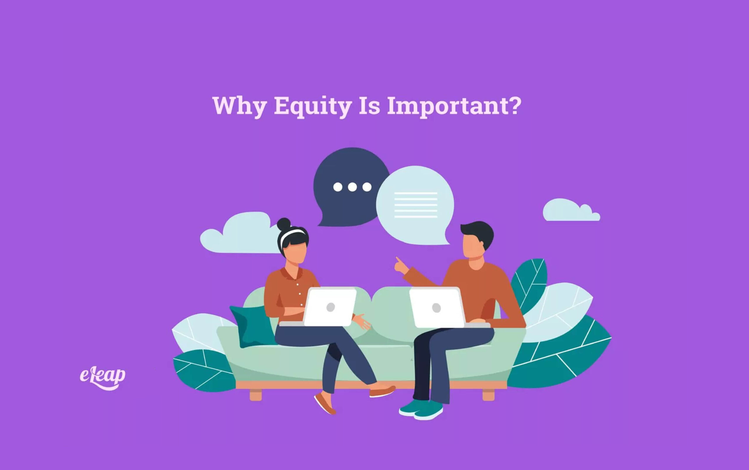 Why Equity Is Important? - eLeaP Performance