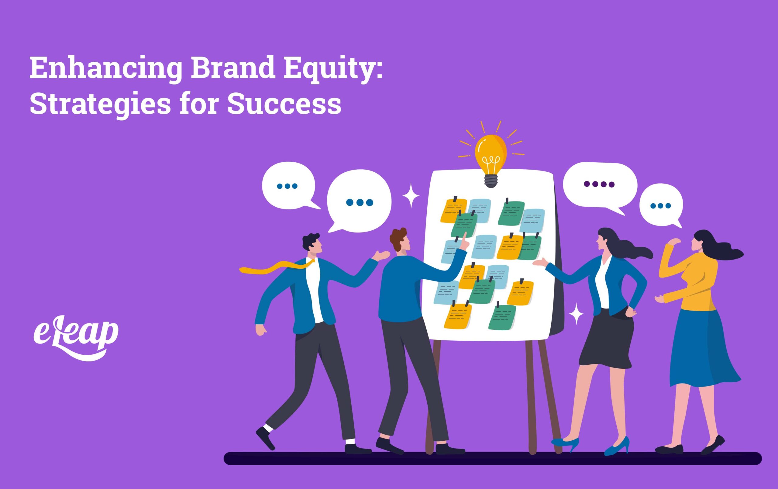 Enhancing Brand Equity: Strategies for Success - eLeaP®