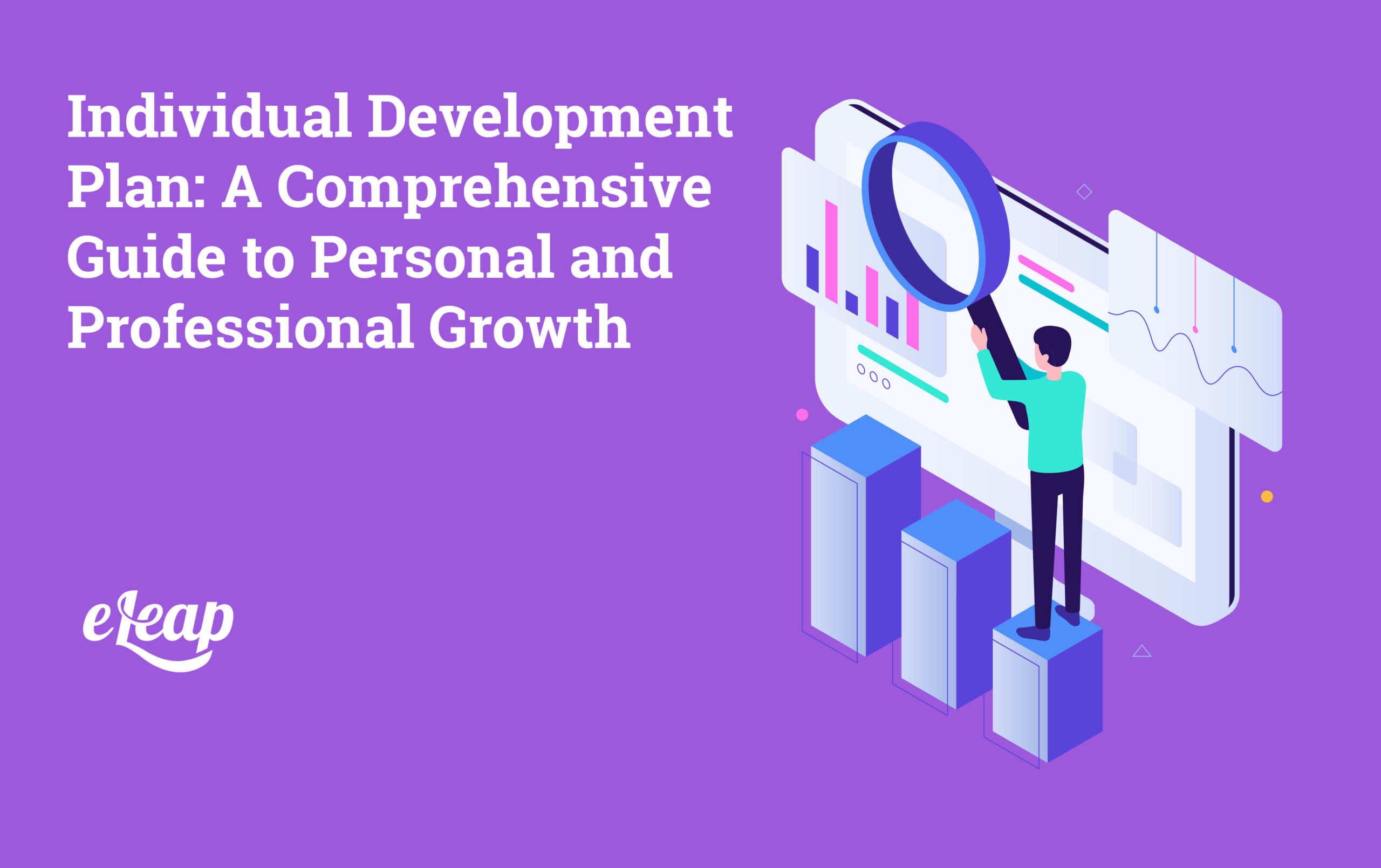 Individual Development Plan: A Comprehensive Guide to Personal and ...