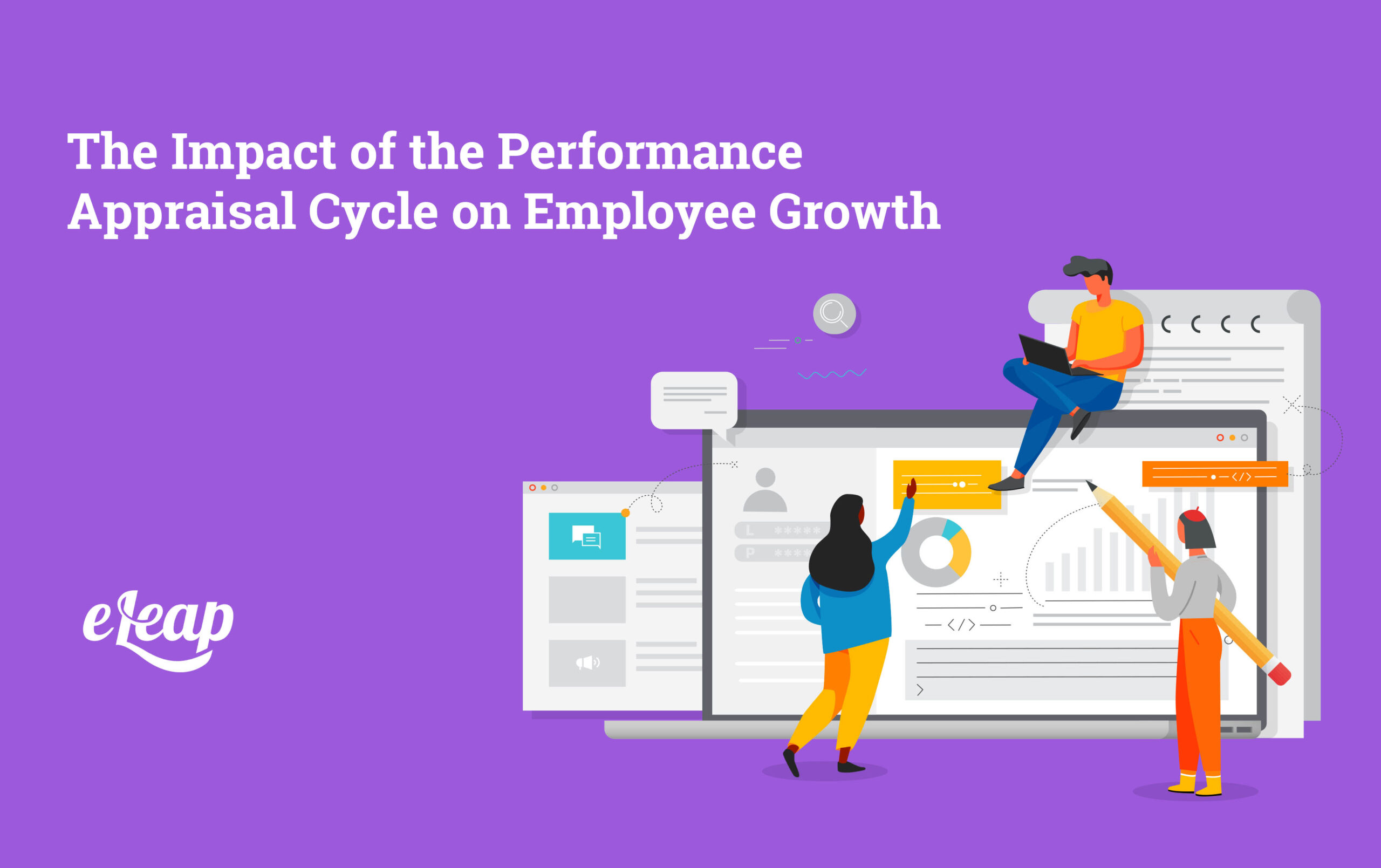 The Impact of the Performance Appraisal Cycle on Employee Growth - eLeaP®