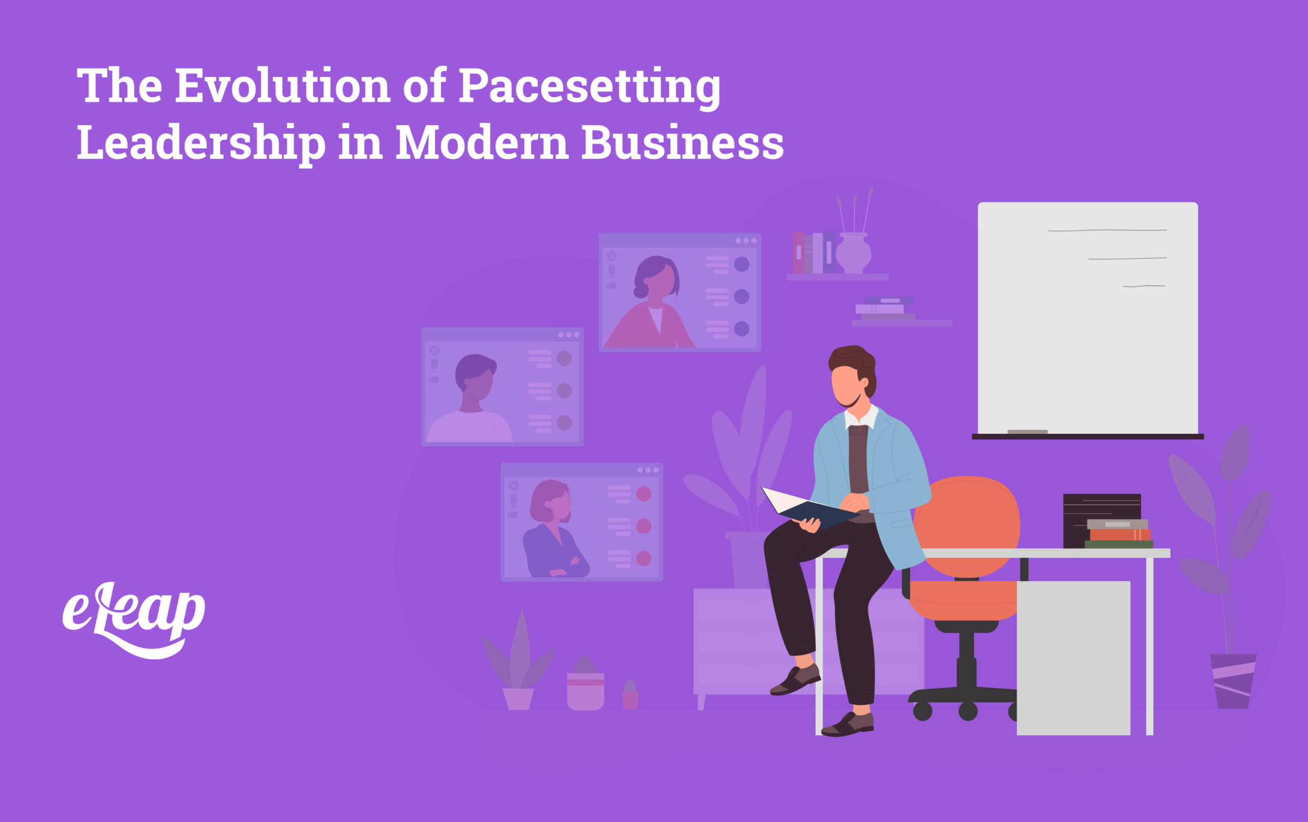 The Evolution of Pacesetting Leadership in Modern Business - eLeaP®