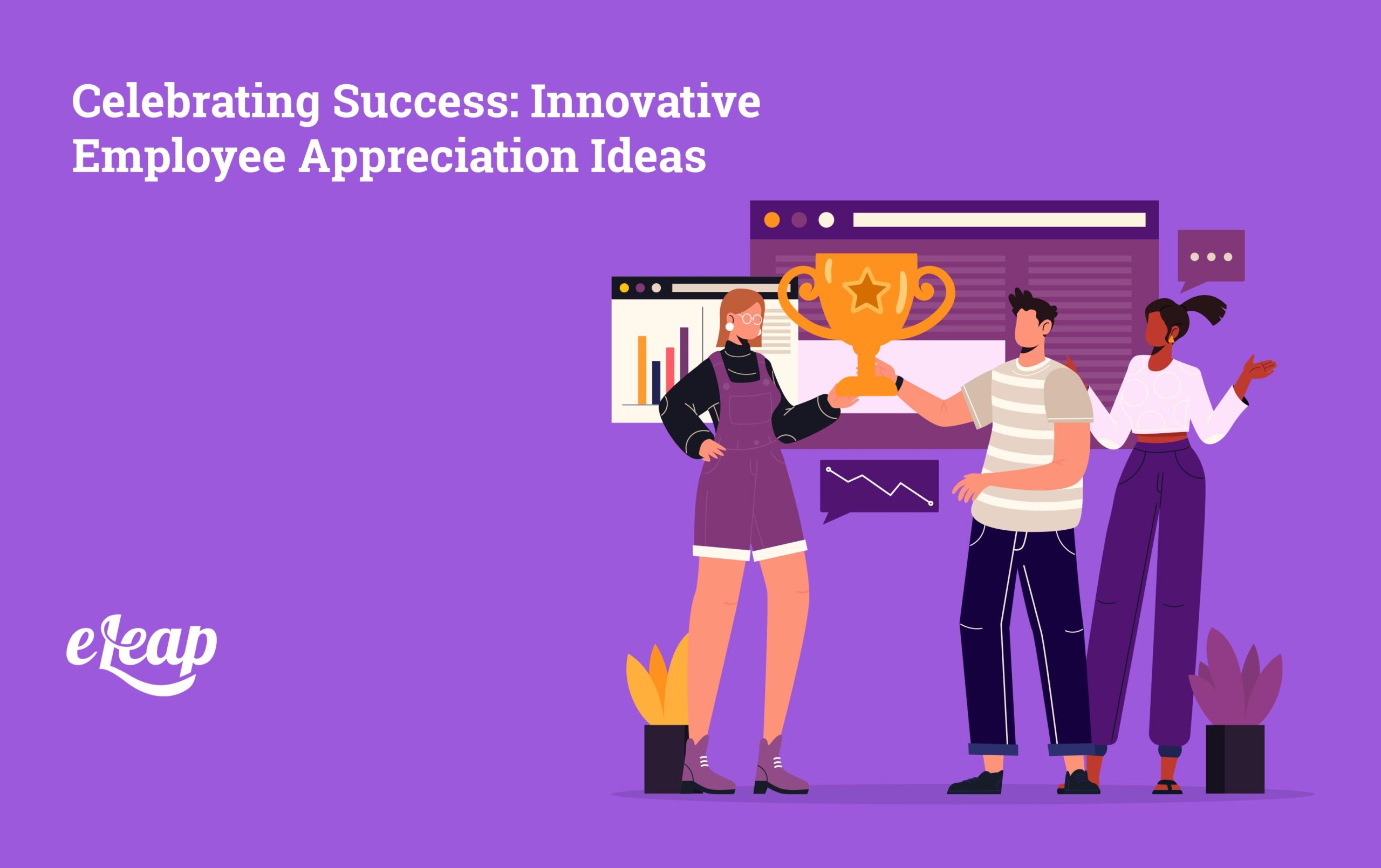 Celebrating Success: Innovative Employee Appreciation Ideas - eLeaP ...
