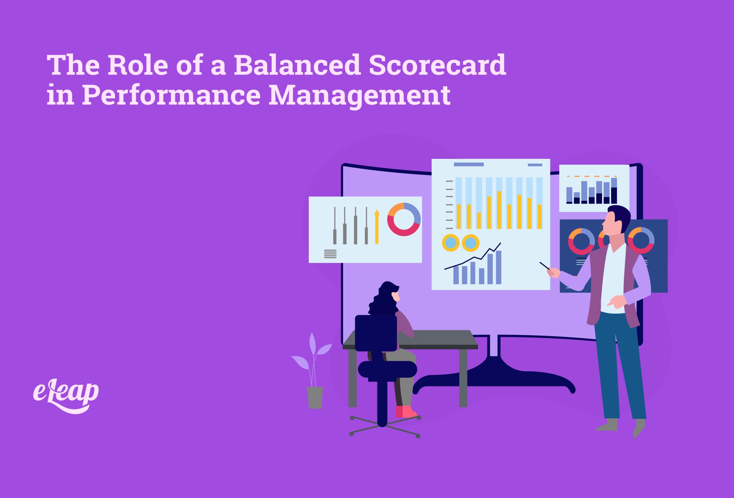 The Role of a Balanced Scorecard in Performance Management - eLeaP ...