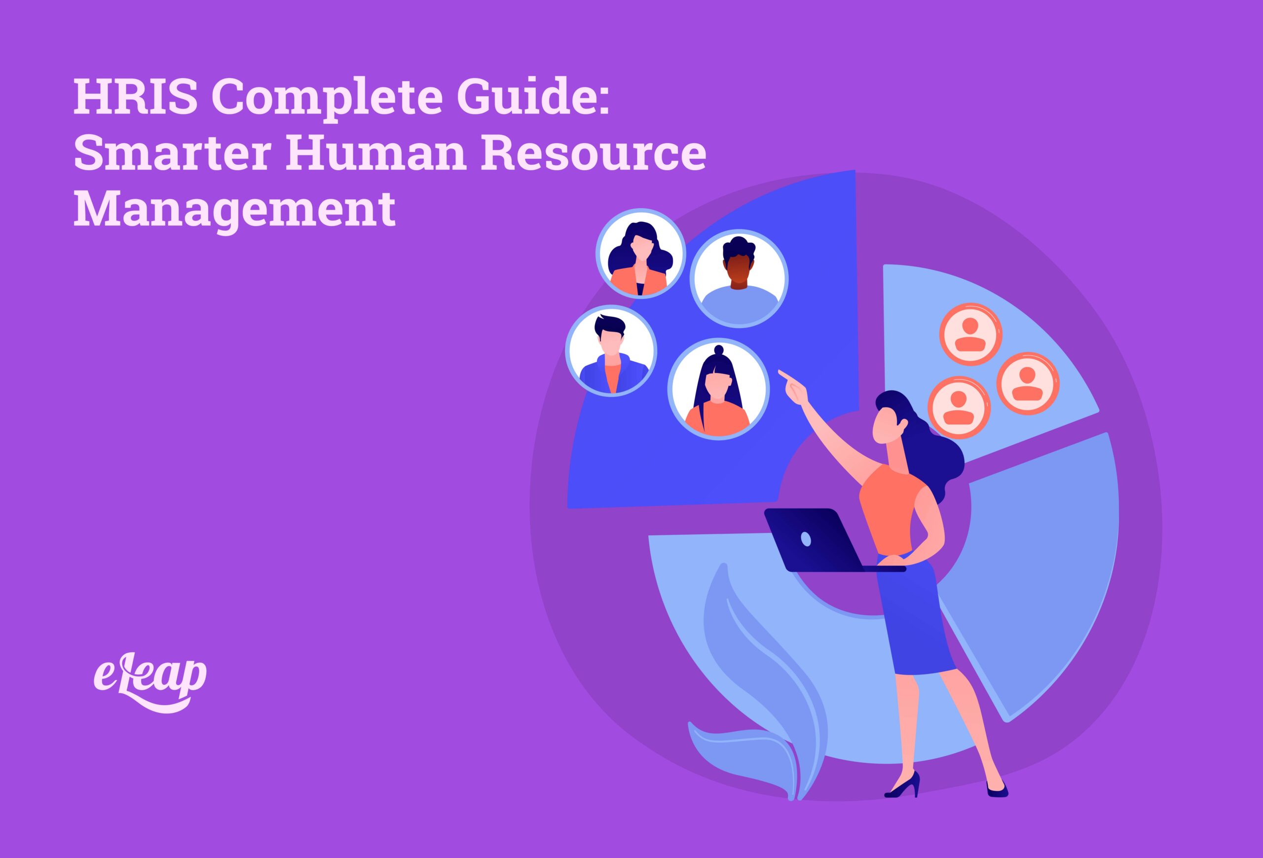 HRIS Complete Guide: Smarter Human Resource Information System - eLeaP®