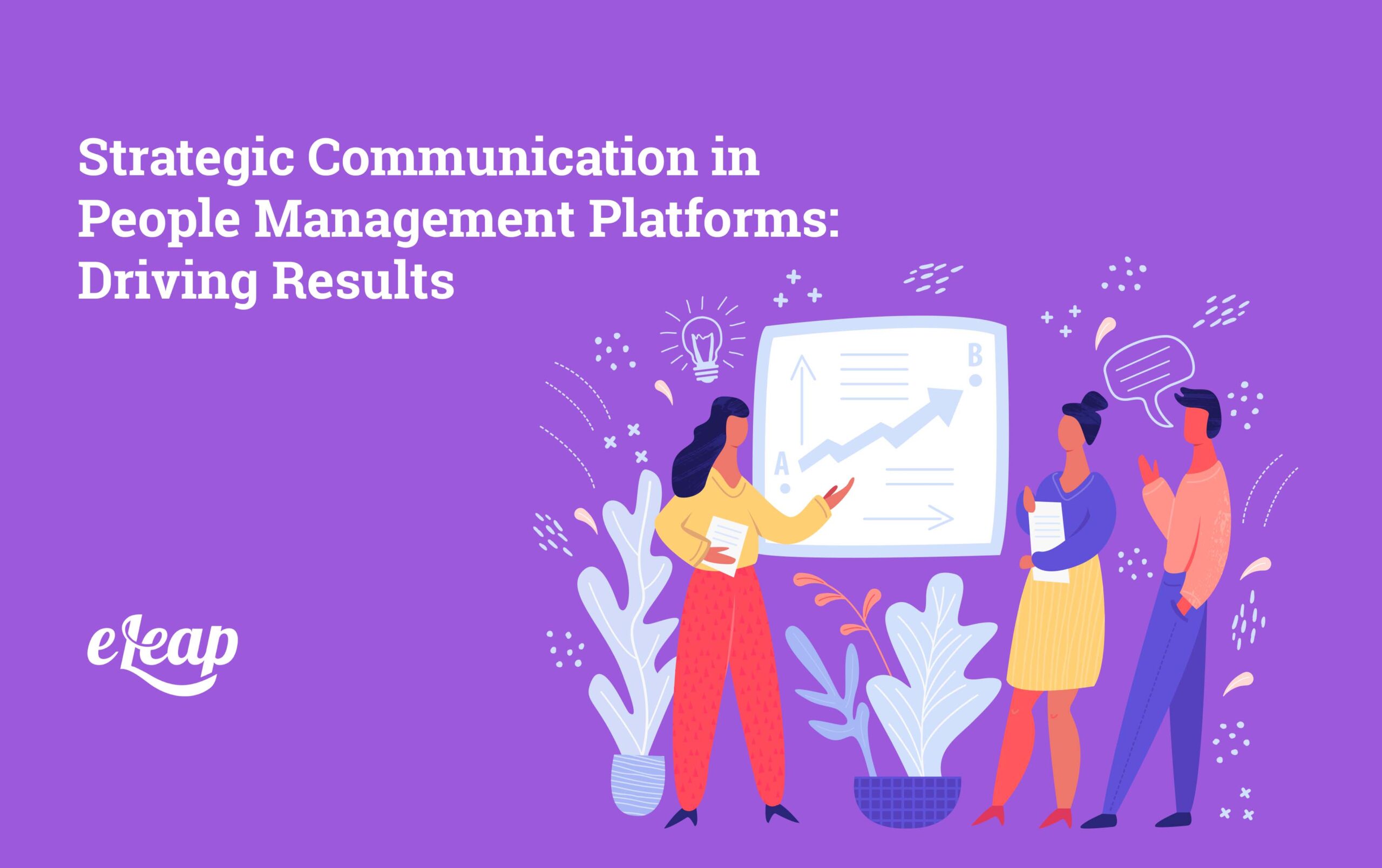 Strategic Communication in People Management Platform: Driving Results ...