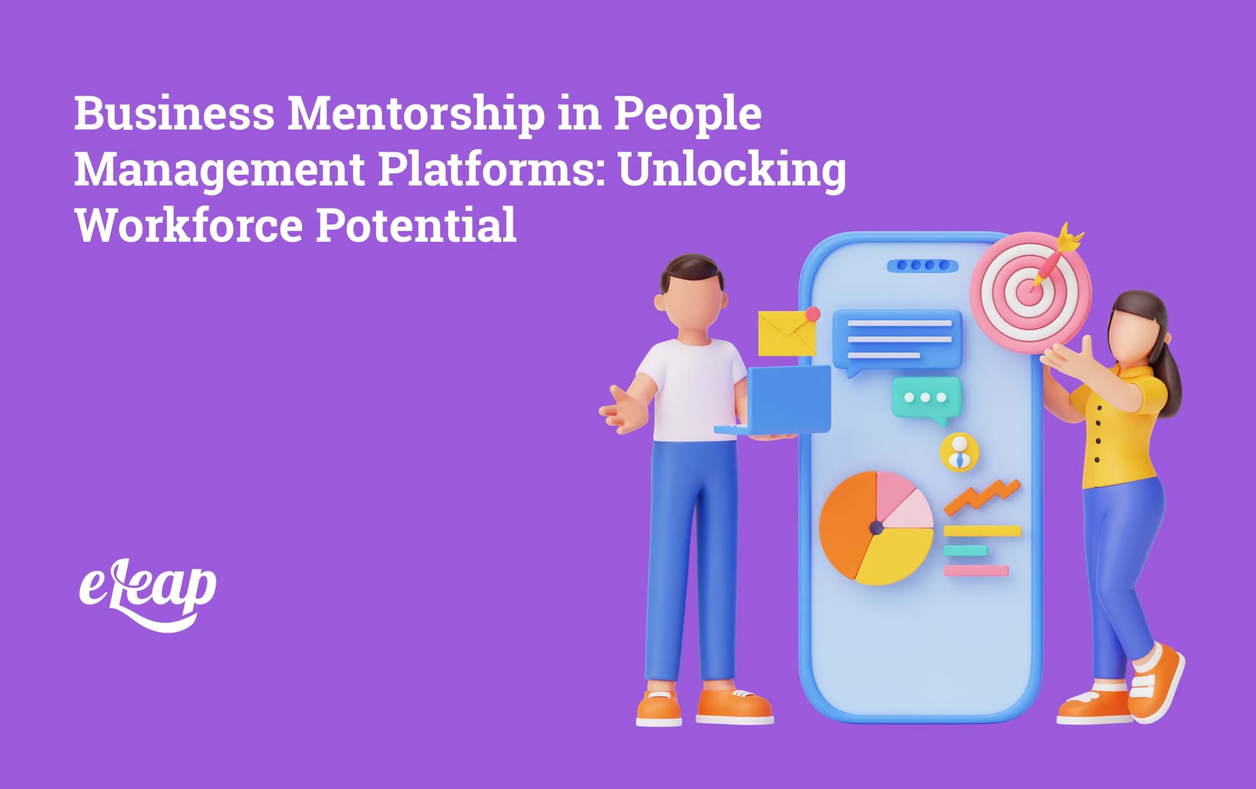 Business Mentorship in People Management Platforms: Unlocking Workforce Potential - eLeaP ...