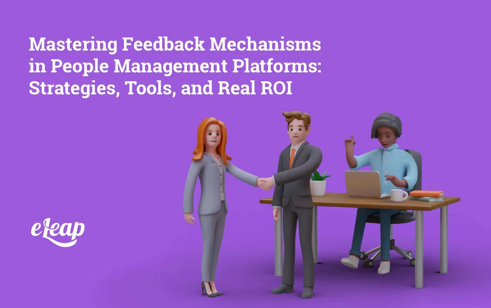 Mastering Feedback Mechanisms - eLeaP Performance