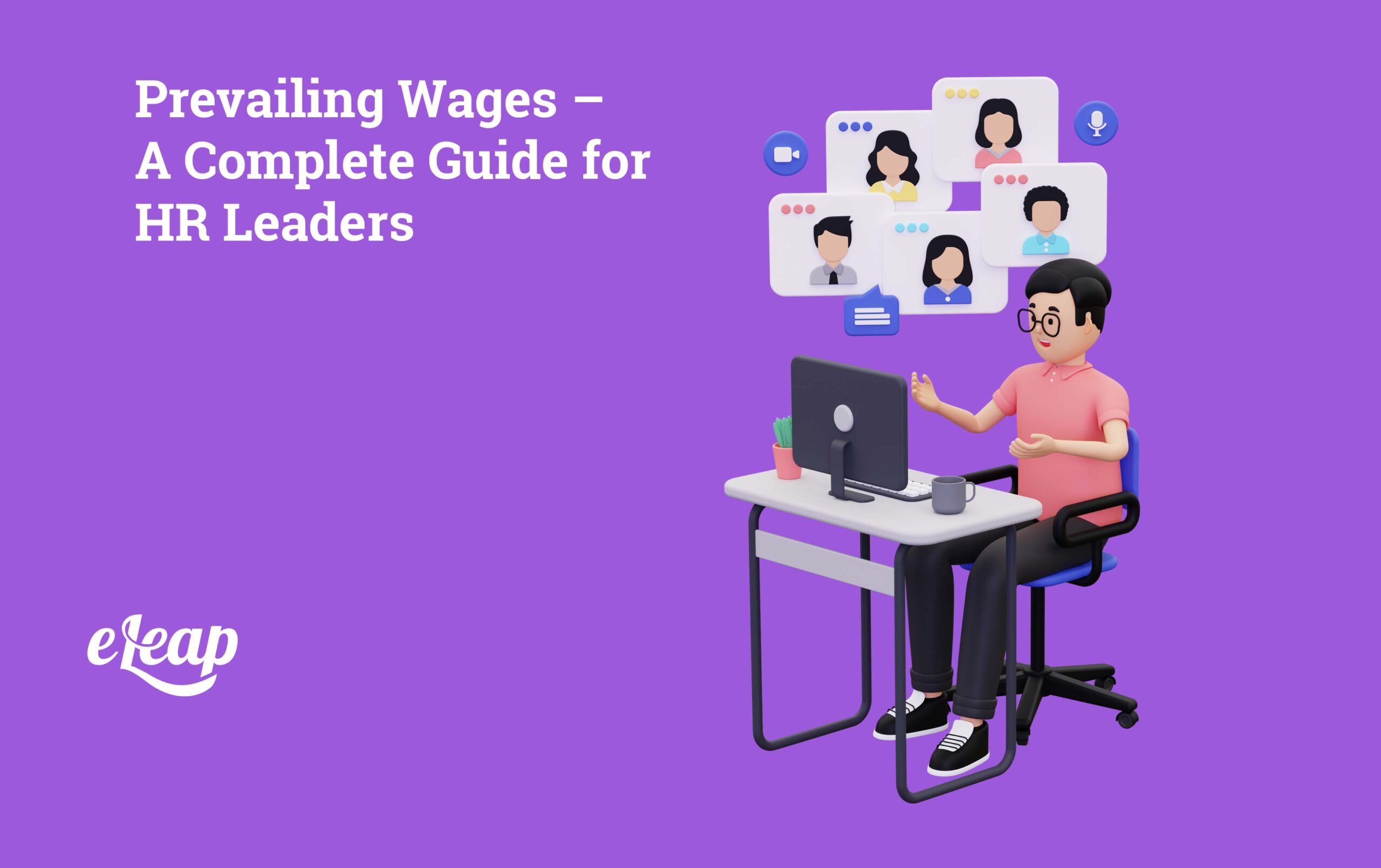 Prevailing Wages – A Complete Guide for HR Leaders - eLeaP® Performance