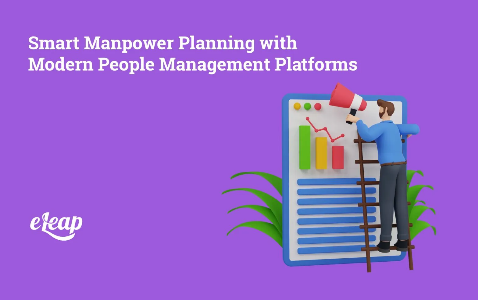 Manpower Planning - eLeaP Performance