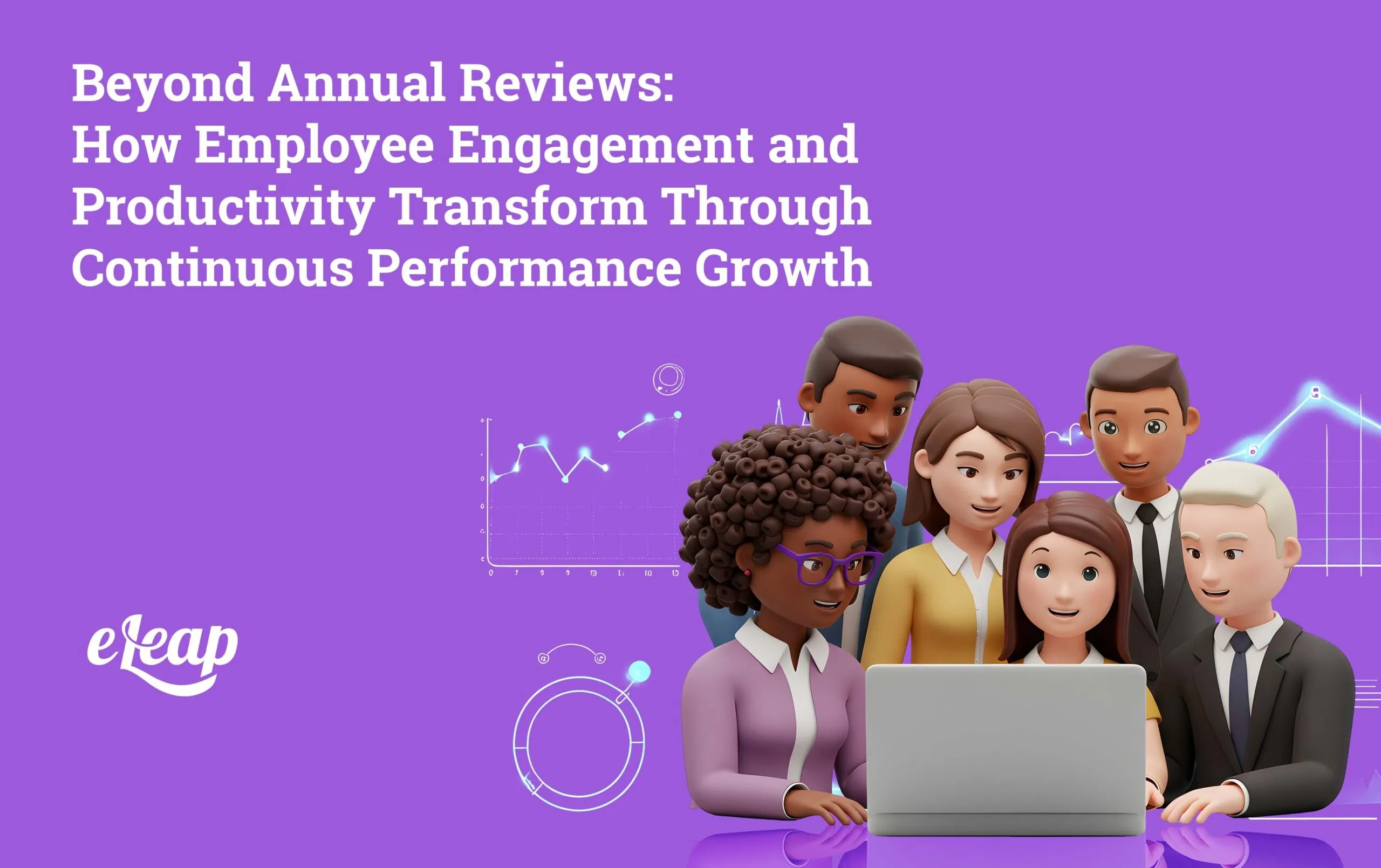 Beyond Annual Reviews: How Employee Engagement and Productivity ...