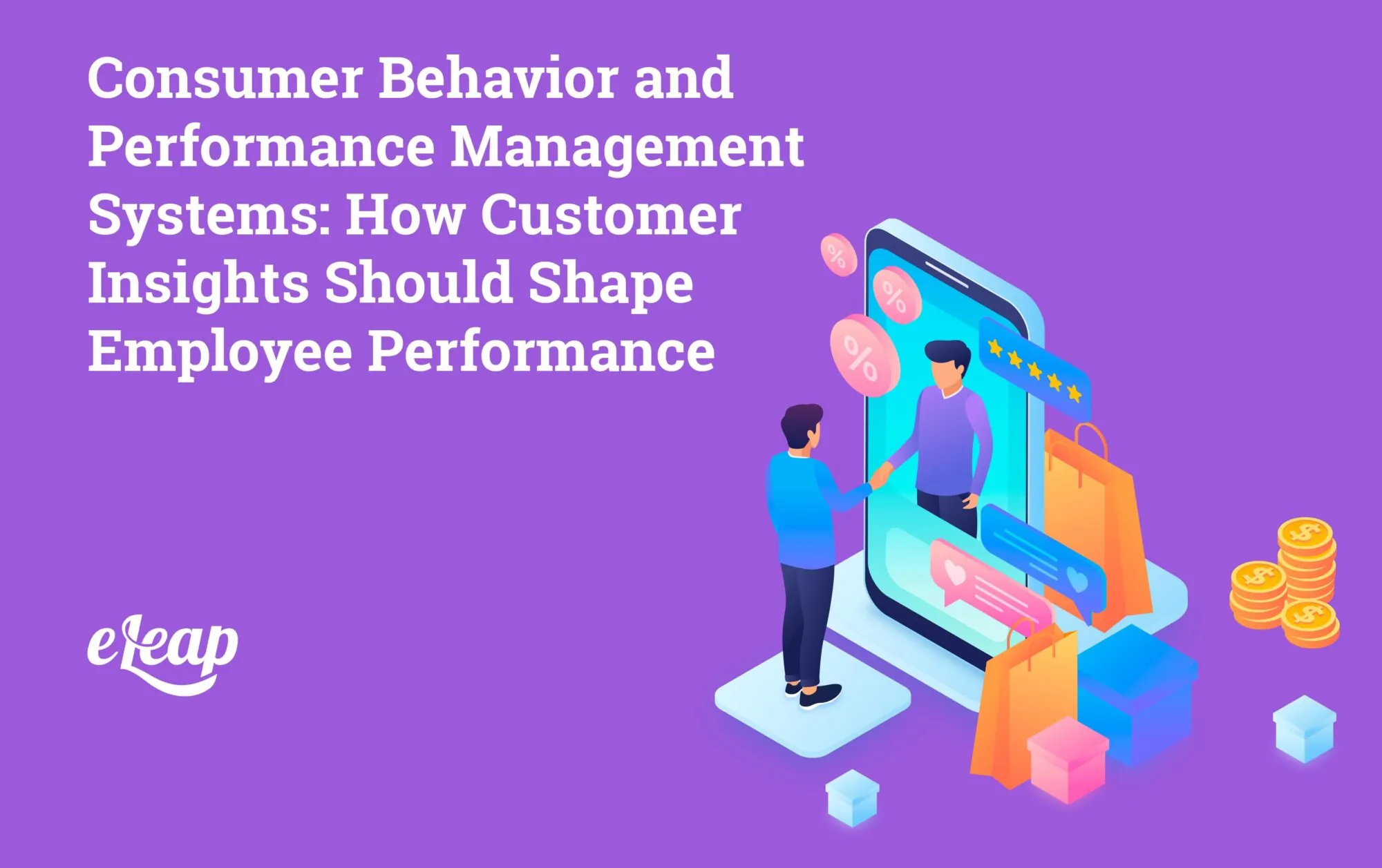 Consumer Behavior and Performance Management Systems: How Customer ...