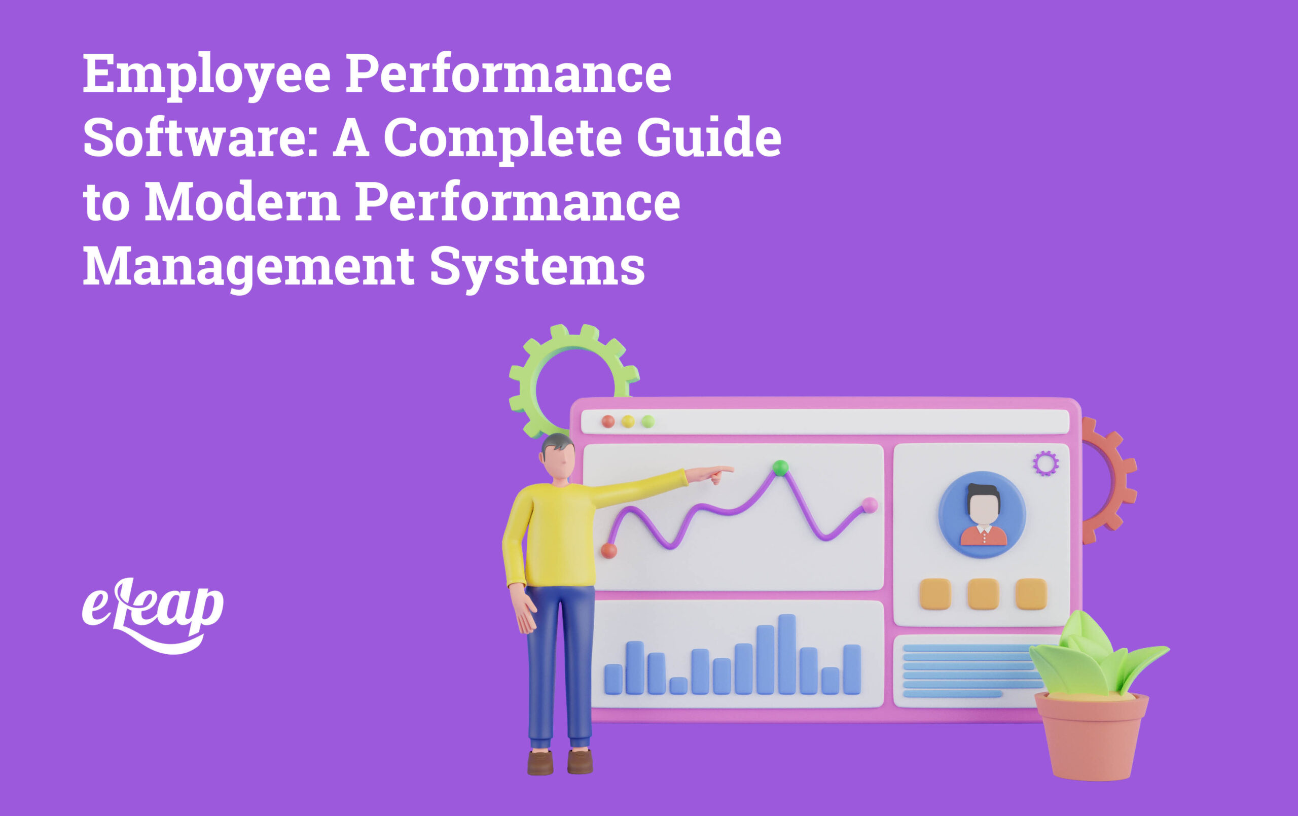 Employee Performance Software: A Complete Guide to Modern Performance ...