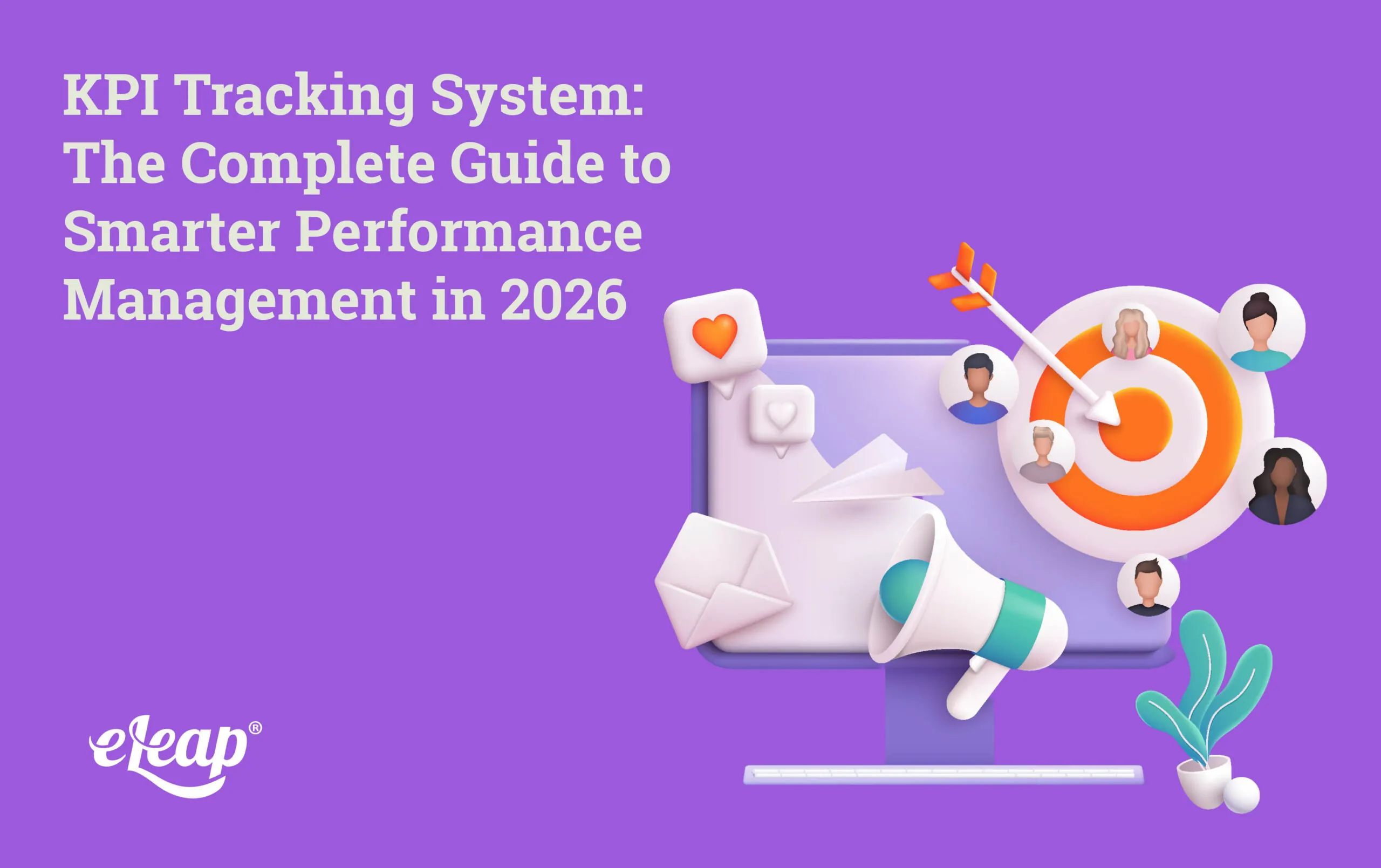 KPI Tracking System: The Complete Guide to Smarter Performance ...