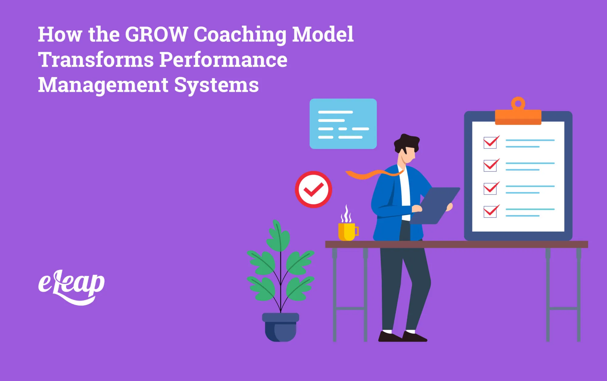 How the GROW Coaching Model Transforms Performance Management Systems ...