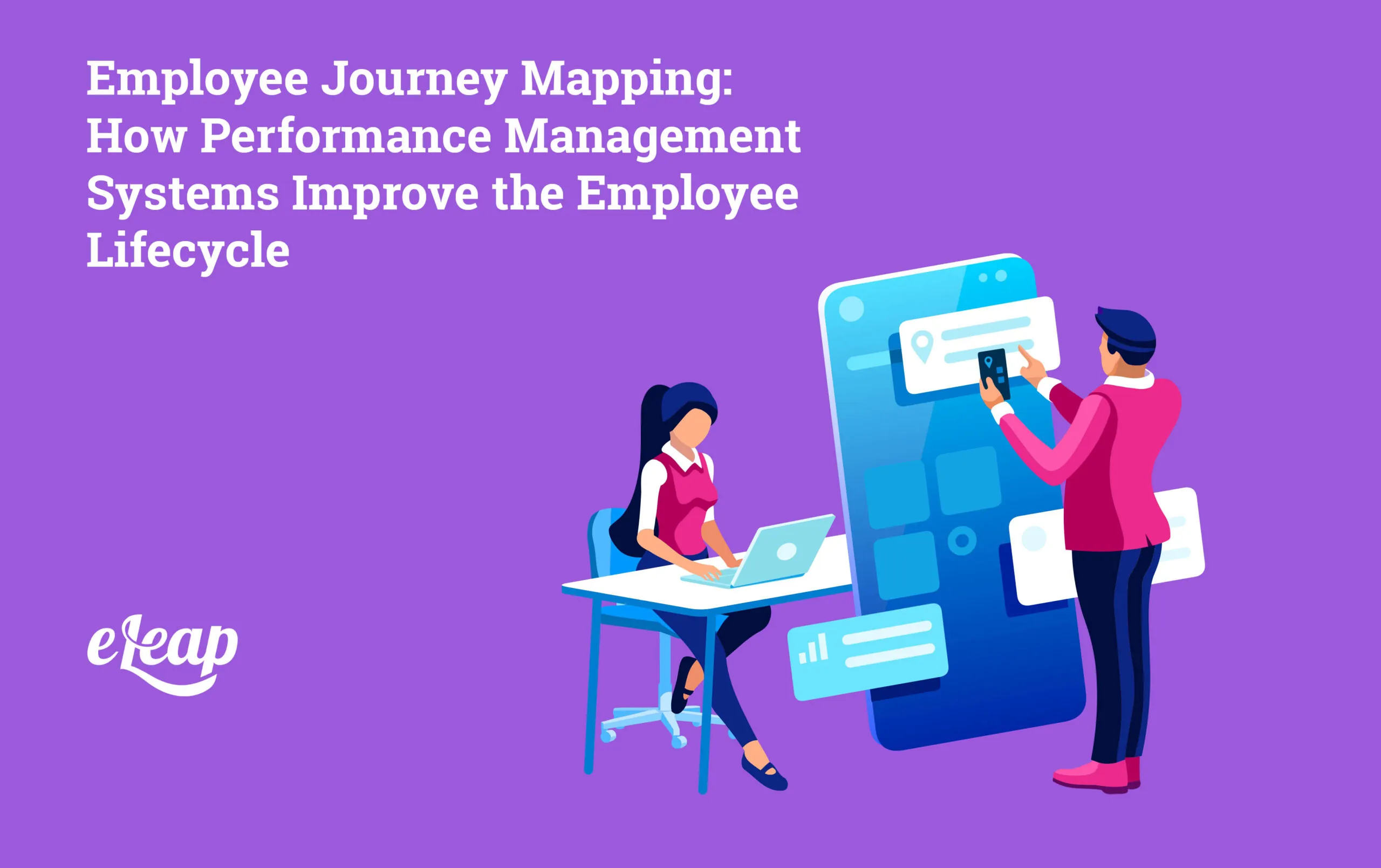 Employee Journey Mapping: How Performance Management Systems Improve ...