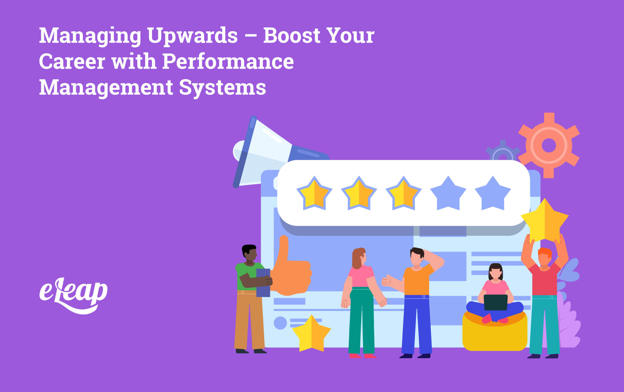 Managing Upwards Boost Your Career with Performance Management Systems ...
