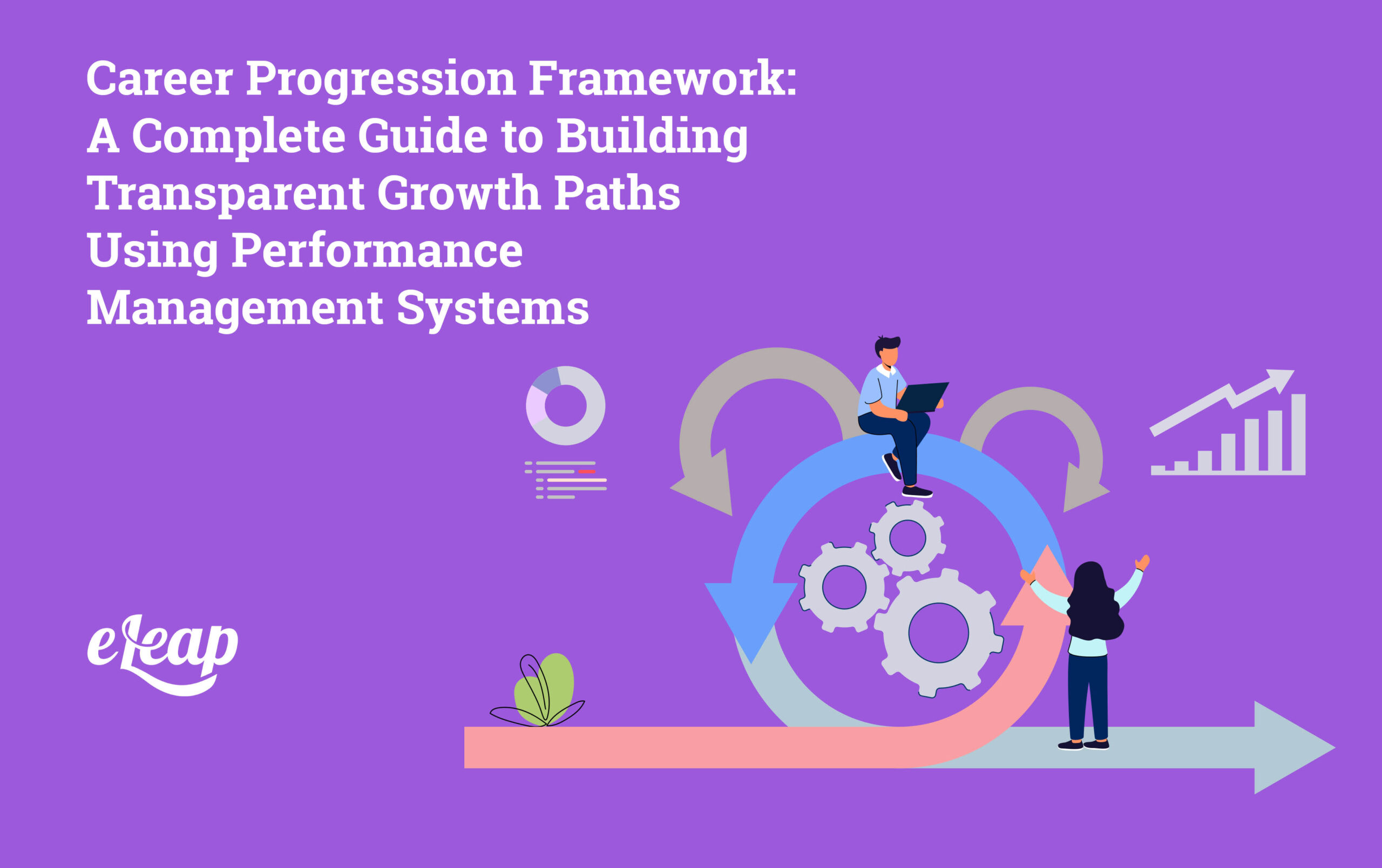 Career Progression Framework: A Complete Guide to Building Transparent ...